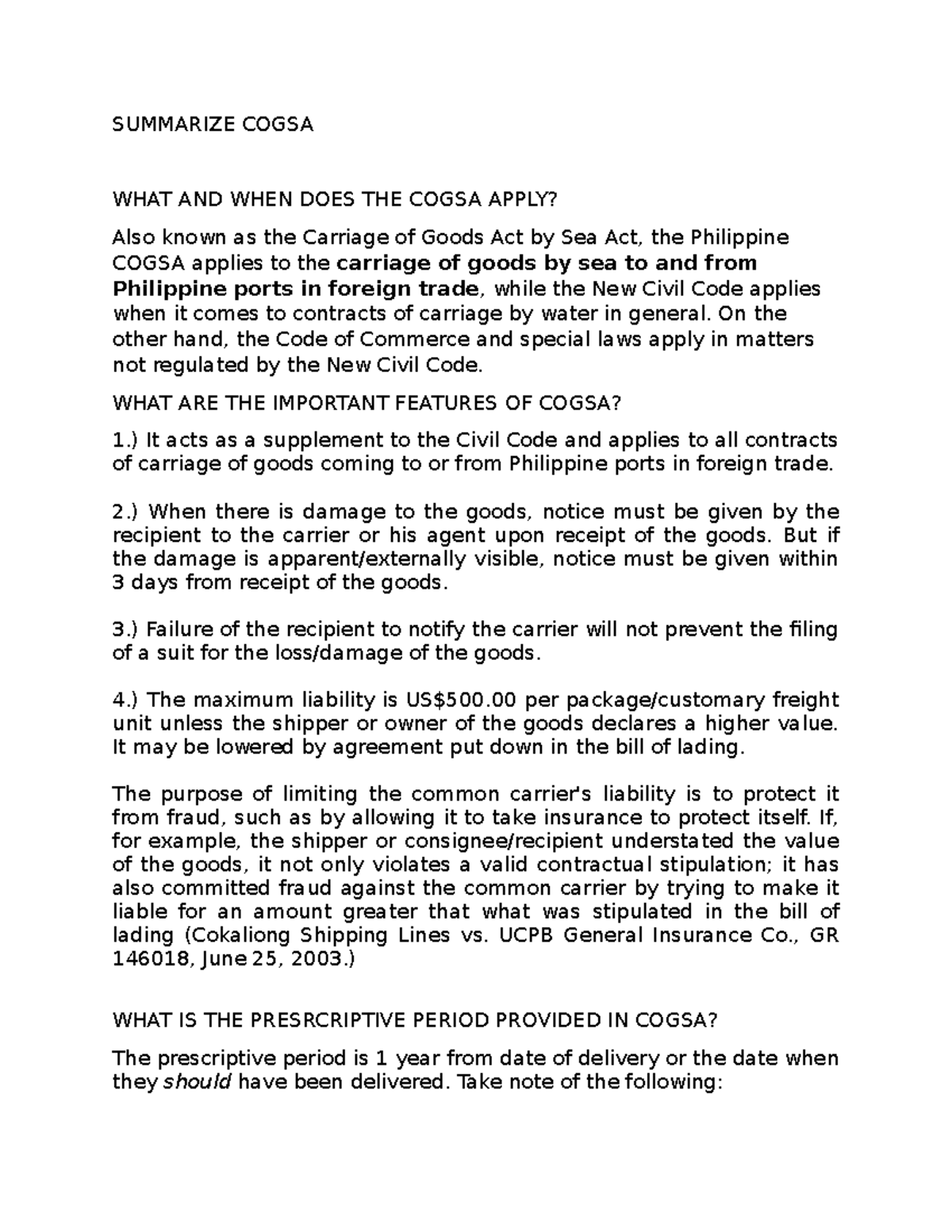 Summarize Cogsa - SUMMARIZE COGSA WHAT AND WHEN DOES THE COGSA APPLY ...