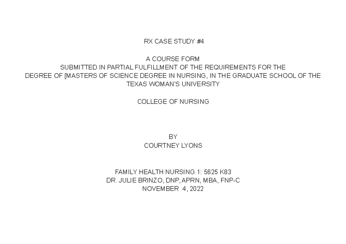 Lyons Student Rx4 Form copy - RX CASE STUDY A COURSE FORM SUBMITTED IN ...