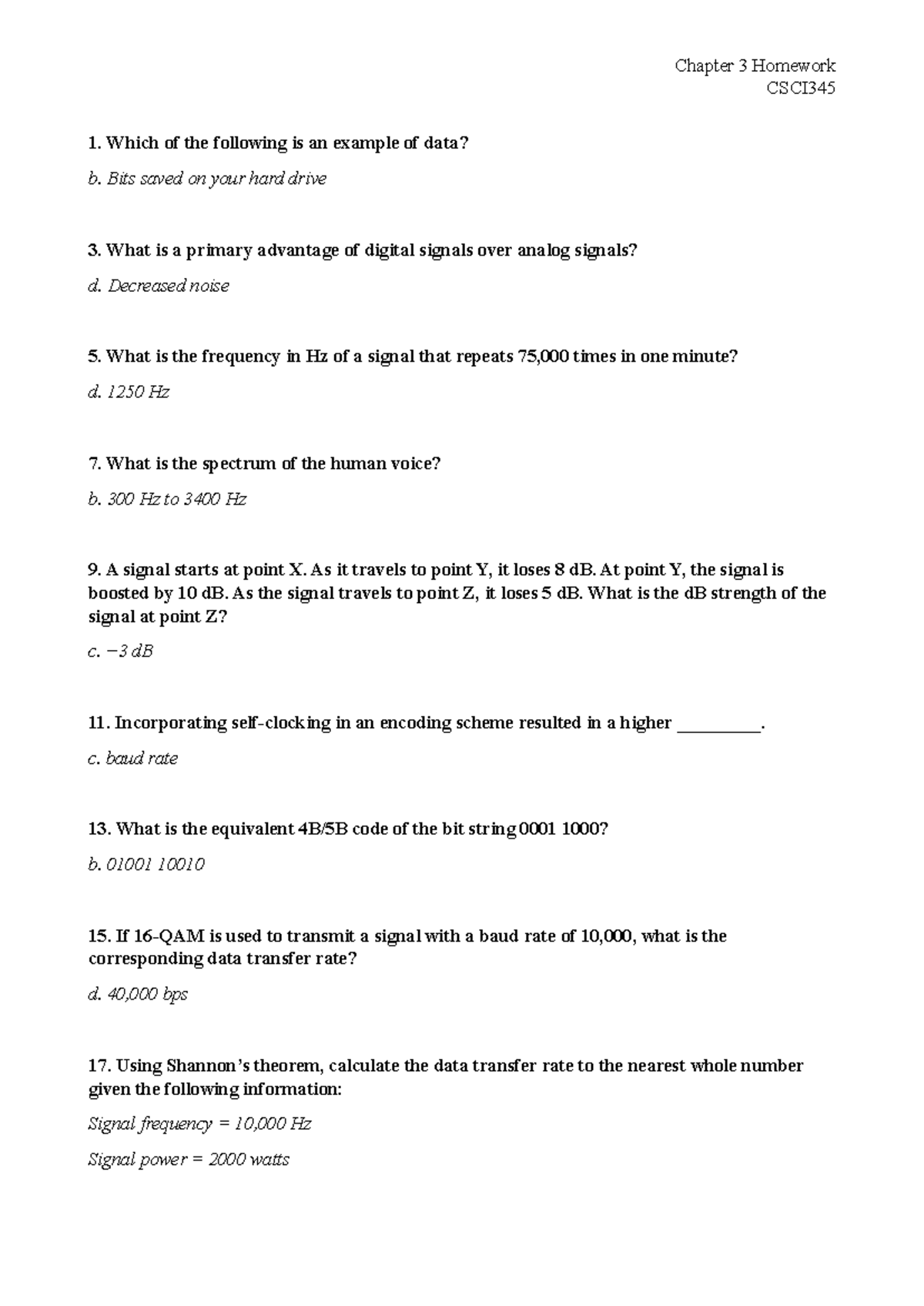 Chapter 3 Homework - Chapter 3 Homework CSCI Which of the following is ...