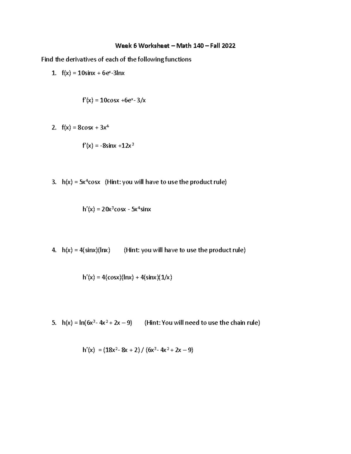 Recitation Week 6 solutions - Week 6 Worksheet – Math 140 – Fall 2022 Find the derivatives of ...