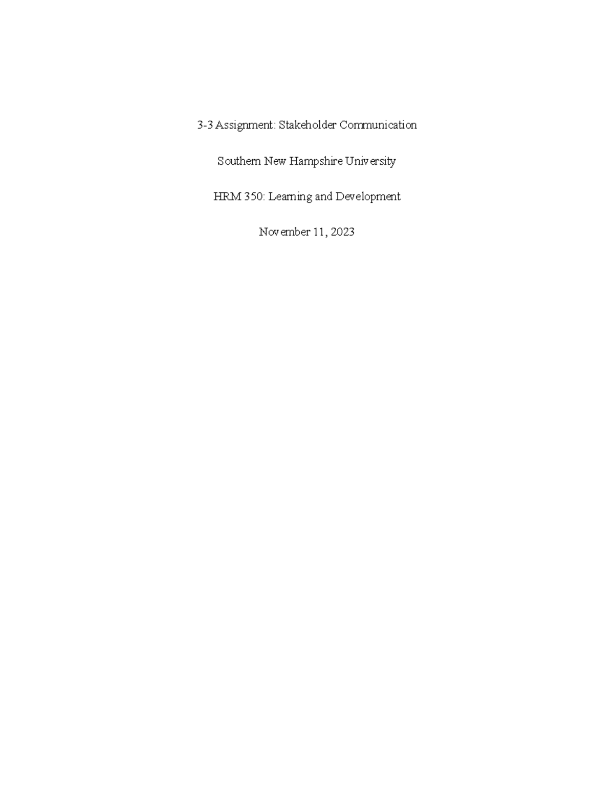 Hum 350 3-3 assignment - module 3 - 3-3 Assignment: Stakeholder ...