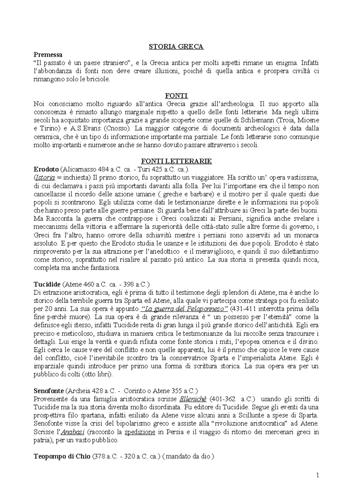 Storia greca - STORIA GRECA Premessa “Il passato è un paese straniero”, e la Grecia antica per ...