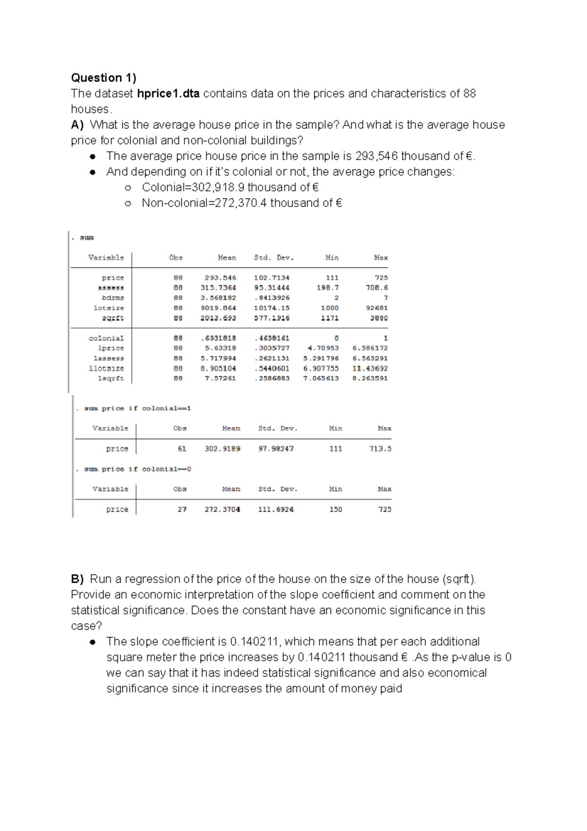 Econometrics assignment - Question 1) The dataset hprice1 contains data on the prices and - Studocu