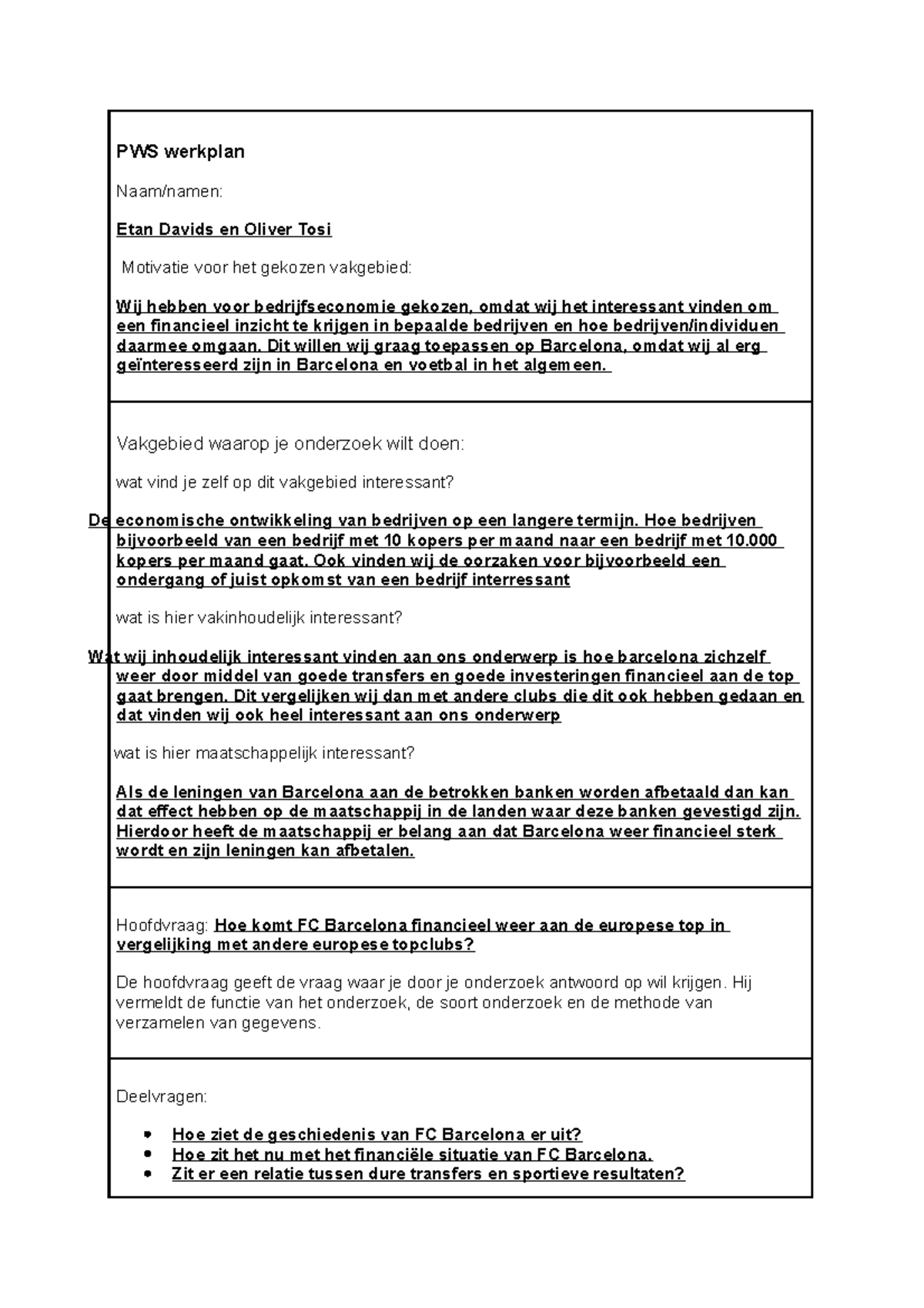 PWS Werkplan Etan Davids en Oliver Tosi - PWS werkplan Naam/namen: Etan ...