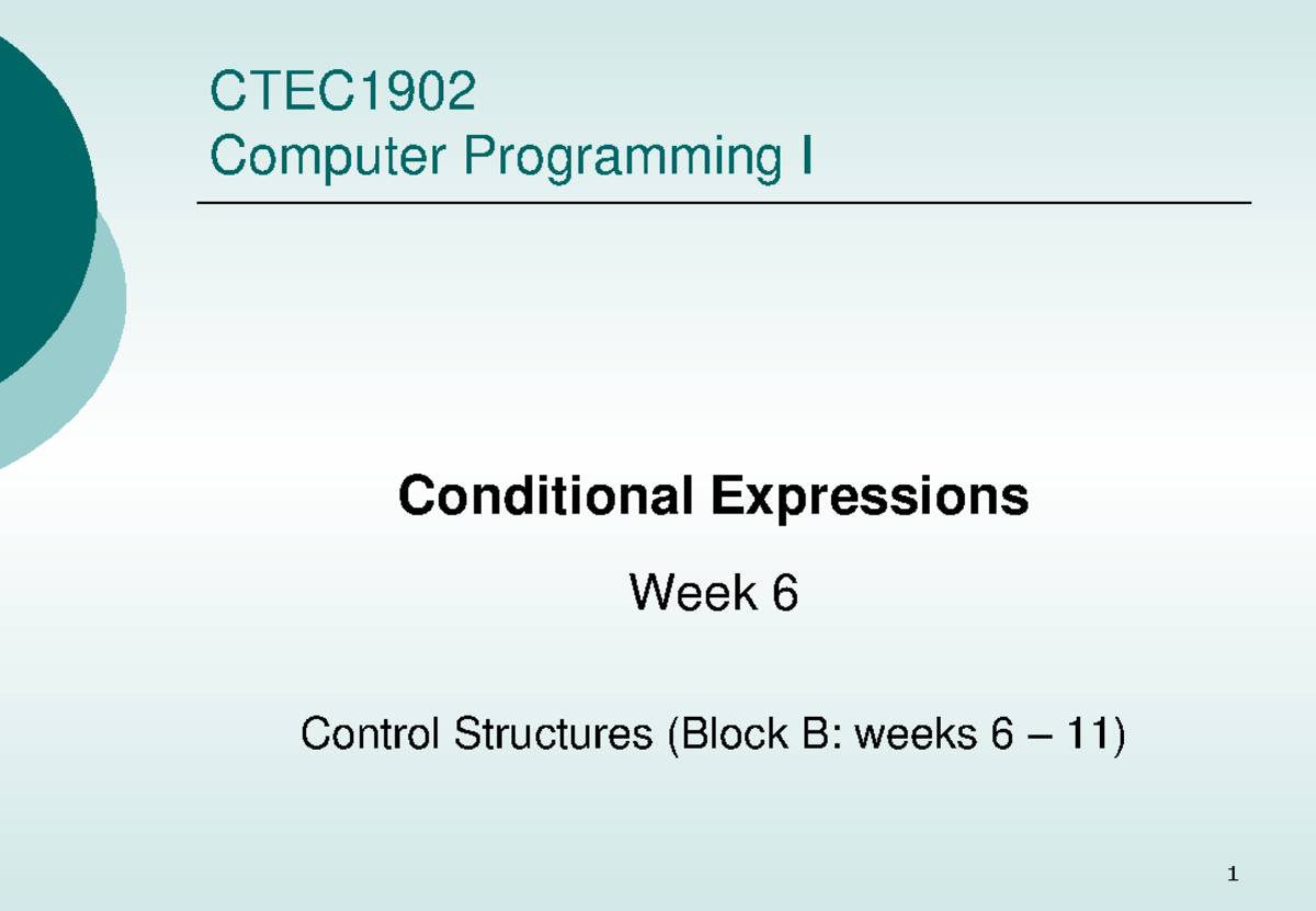 Conditional-Expressions Week-6 Block-B - CTEC Computer Programming I ...