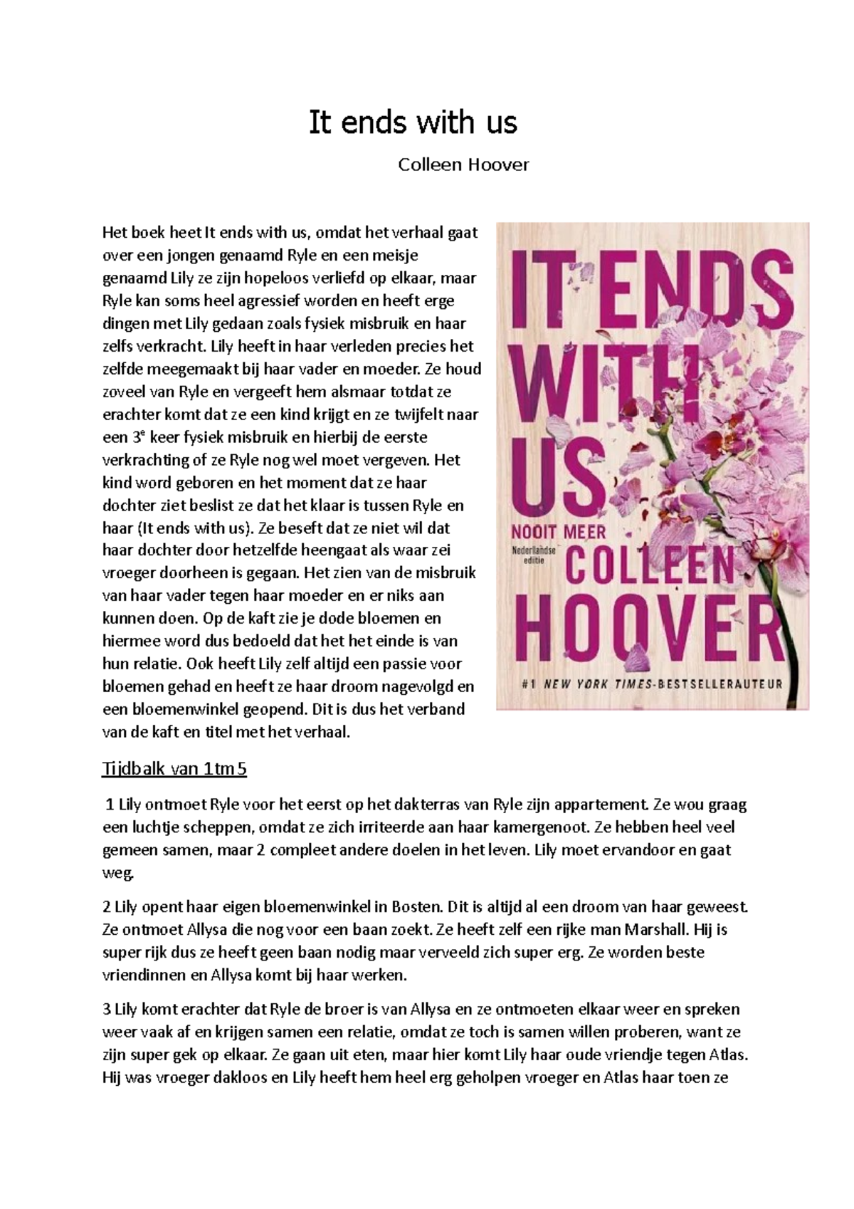 Engels boekopdracht - It ends with us Colleen Hoover Het boek heet It ...