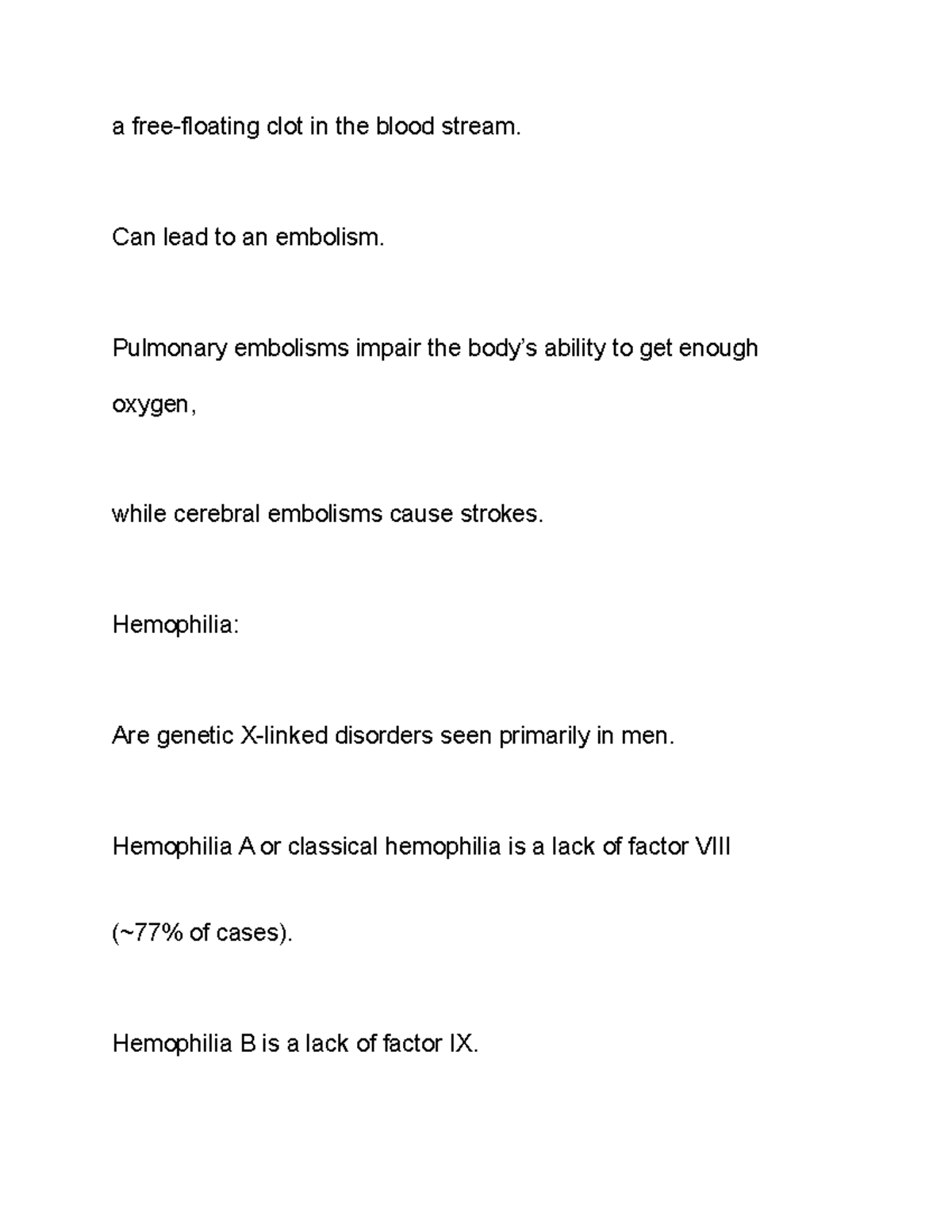Lecture 14 Part 8 - a free-floating clot in the blood stream. Can lead ...