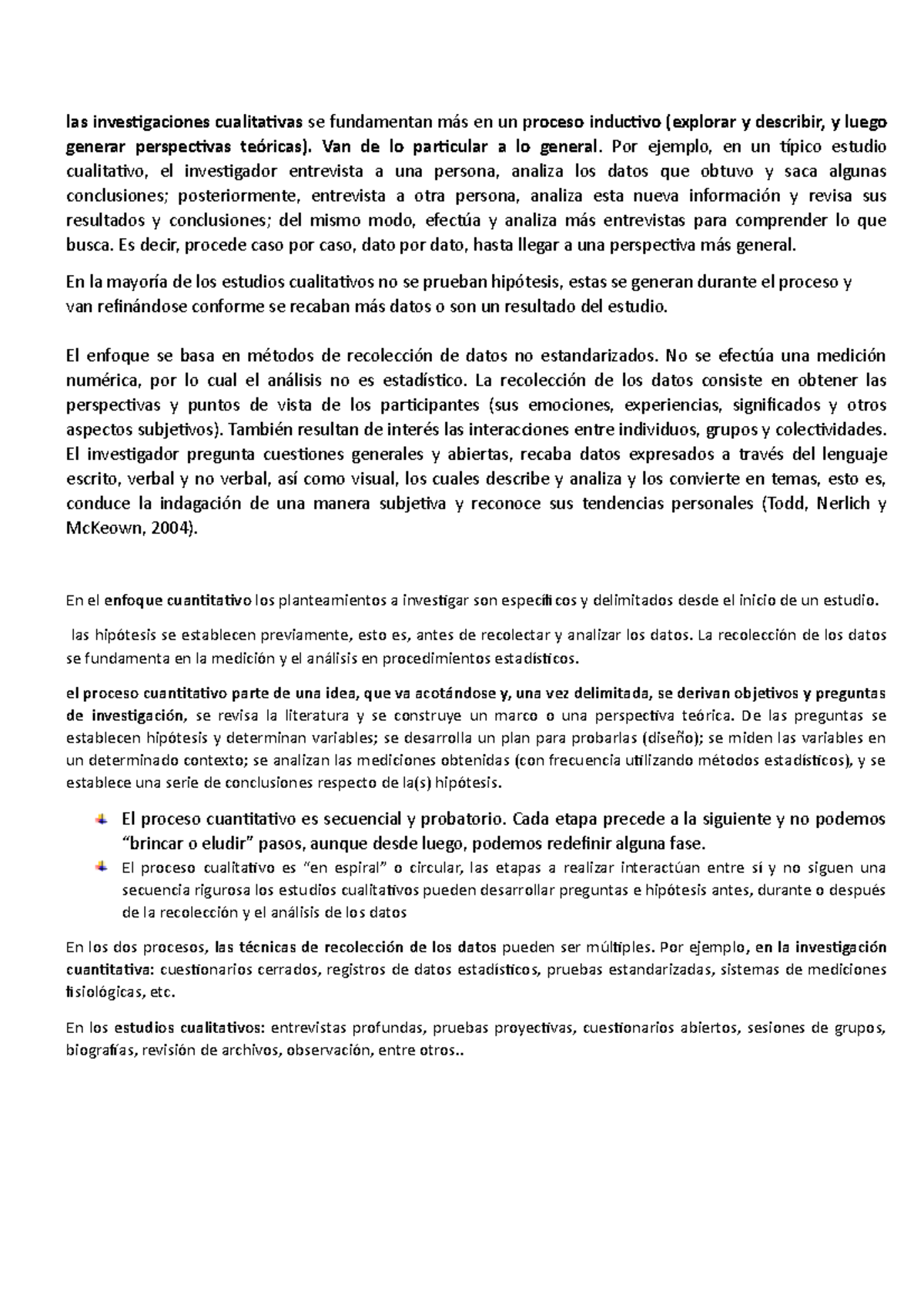 Las investigaciones cualitativas - Van de lo particular a lo general ...