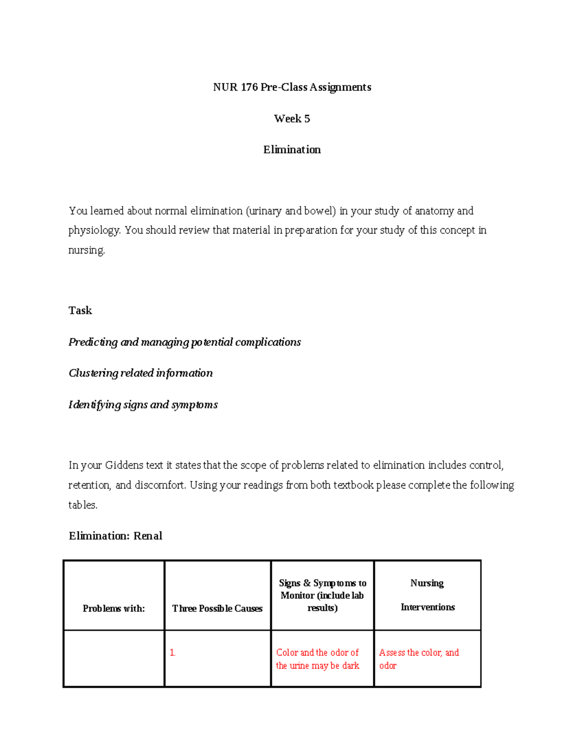 176 Week 5 done - OTHER - NUR 176 Pre-Class Assignments Week 5 Elimination You learned about ...