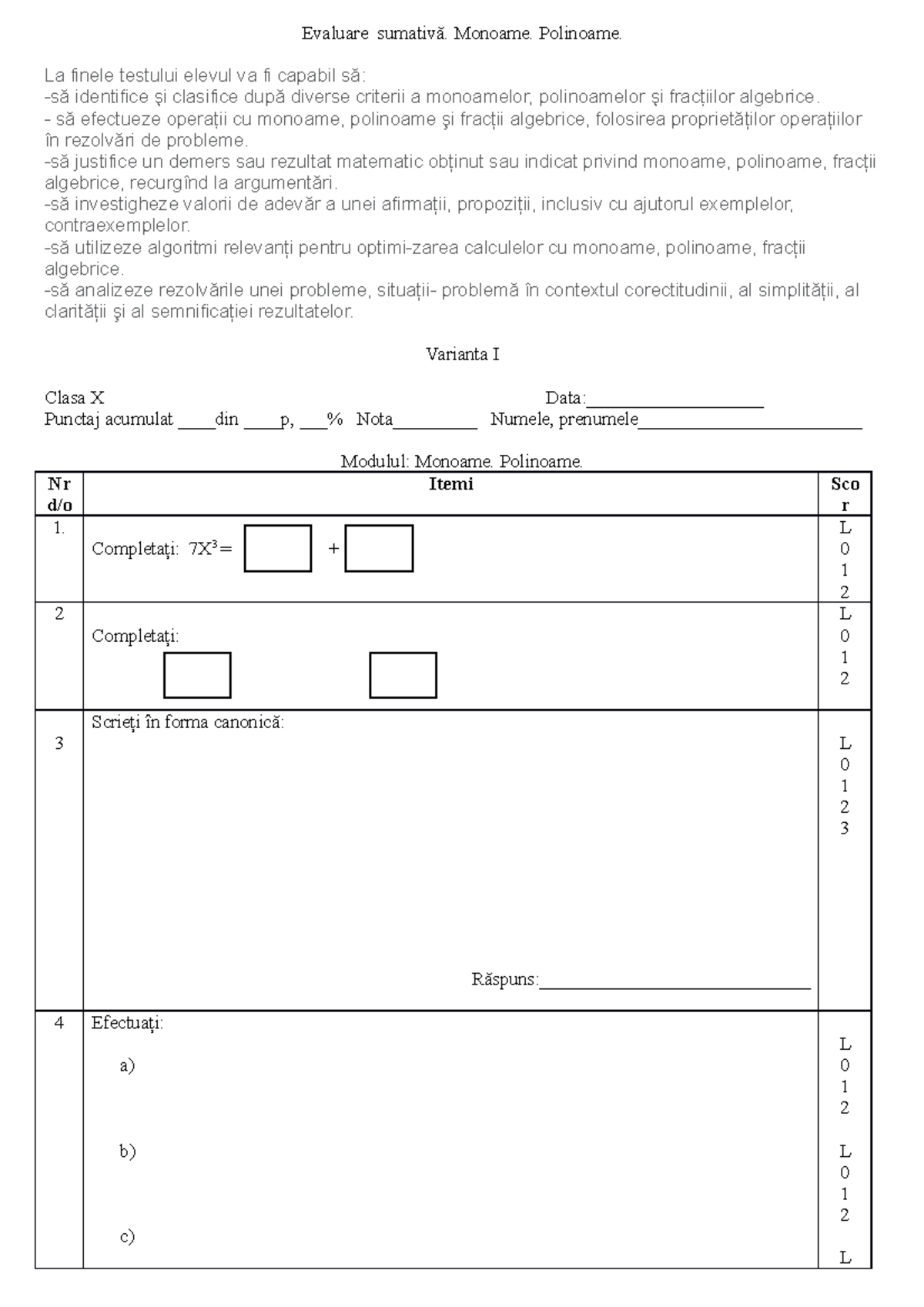 Evaluarea sum Var II Modulul Polinoame - Evaluare sumativă. Monoame. Polinoame. La finele ...
