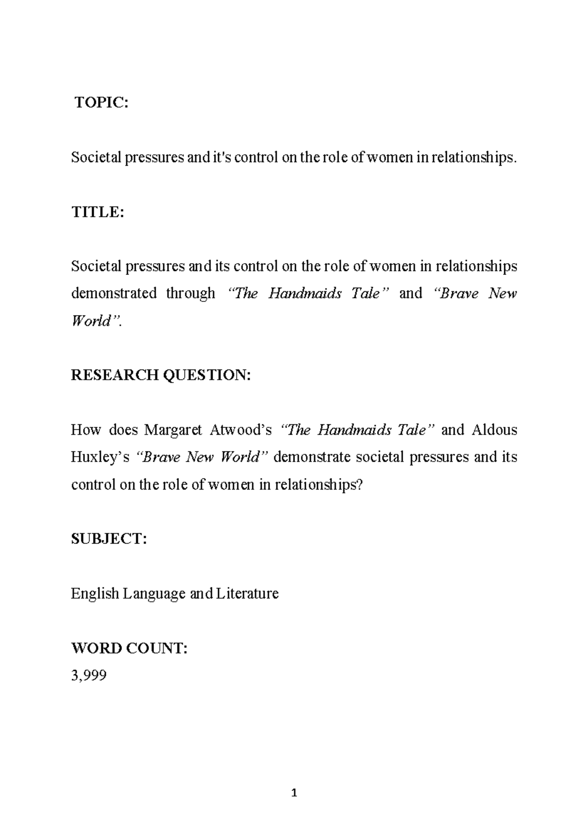 English EE Exemplar - TOPIC: Societal pressures and it's control on the ...