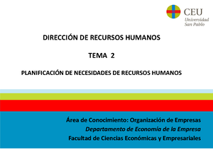 TEMA 2 Planificacion DE Necesidades DE RRHH - DIRECCI”N DE RECURSOS HUMANOS TEMA 2 PLANIFICACI”N ...
