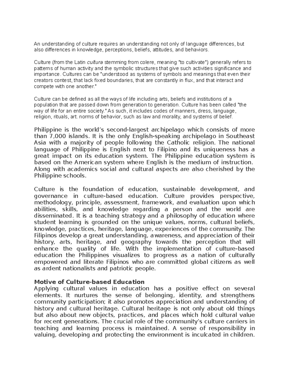 An understanding of culture requires an understanding not only of ...