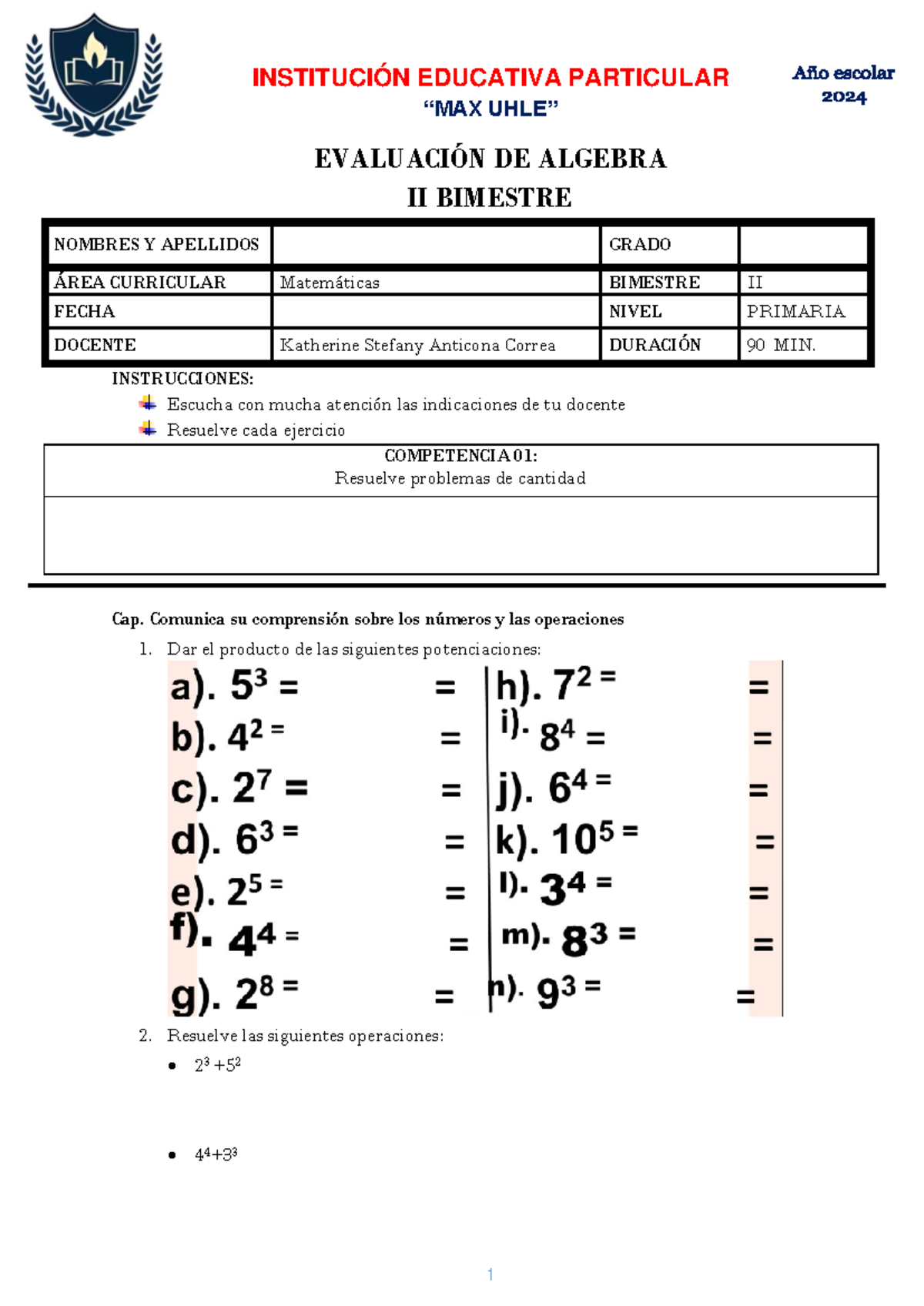 Examen de algebra de primaria - 1 INSTITUCIÓN EDUCATIVA PARTICULAR “MAX ...