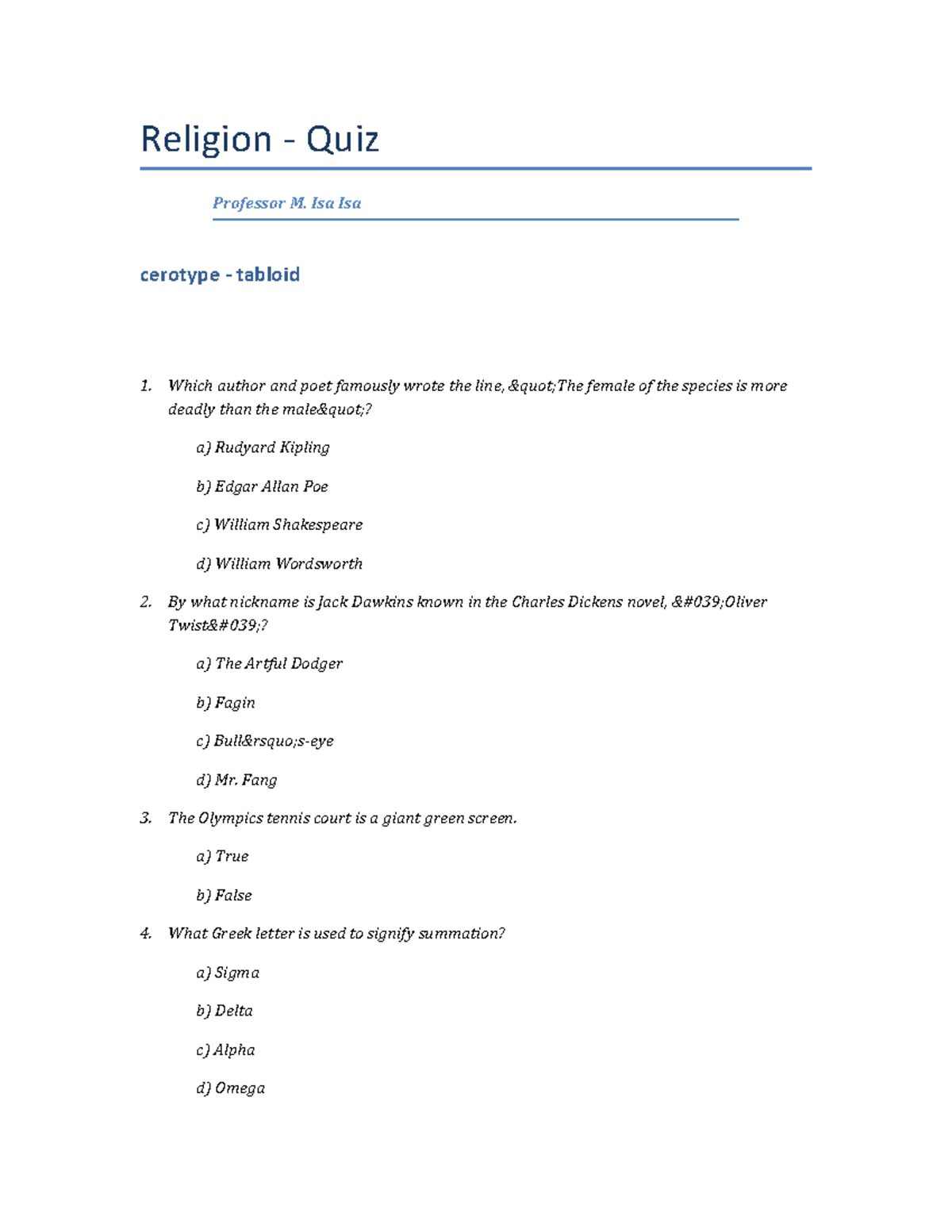 History Study - Summer Semester 2009 - Religion - Quiz Professor M. Isa ...