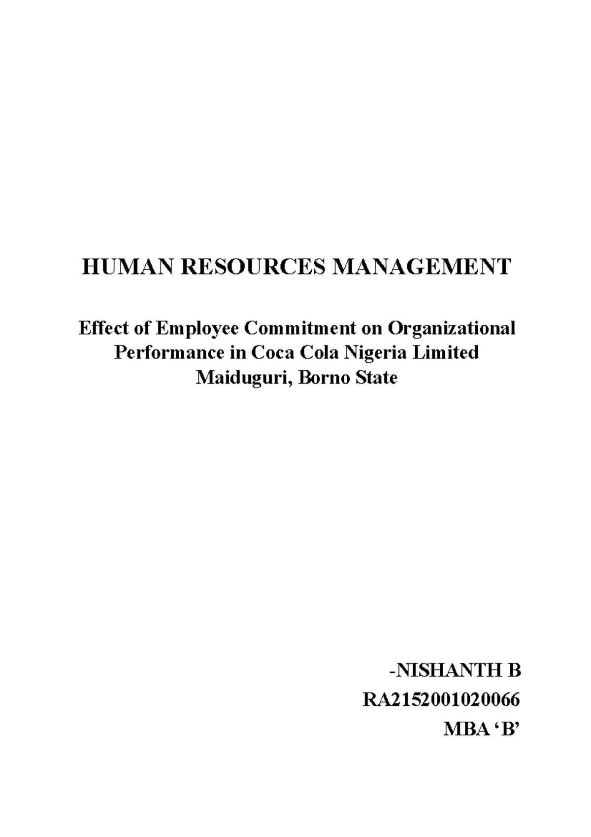 Nishanth hrm mini project sem2 - HUMAN RESOURCES MANAGEMENT Effect of ...