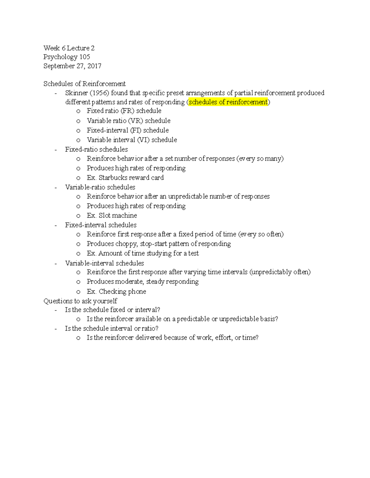 Week 6 Lecture 2 - Week 6 Lecture 2 Psychology 105 September 27, 2017 Schedules of Reinforcement ...