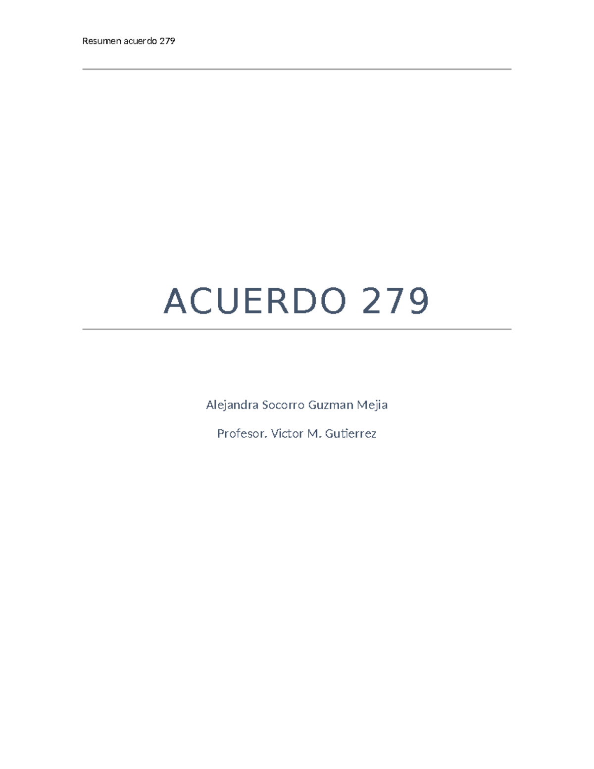 Acuerdo 279 - ACUERDO 279 Alejandra Socorro Guzman Mejia Profesor ...