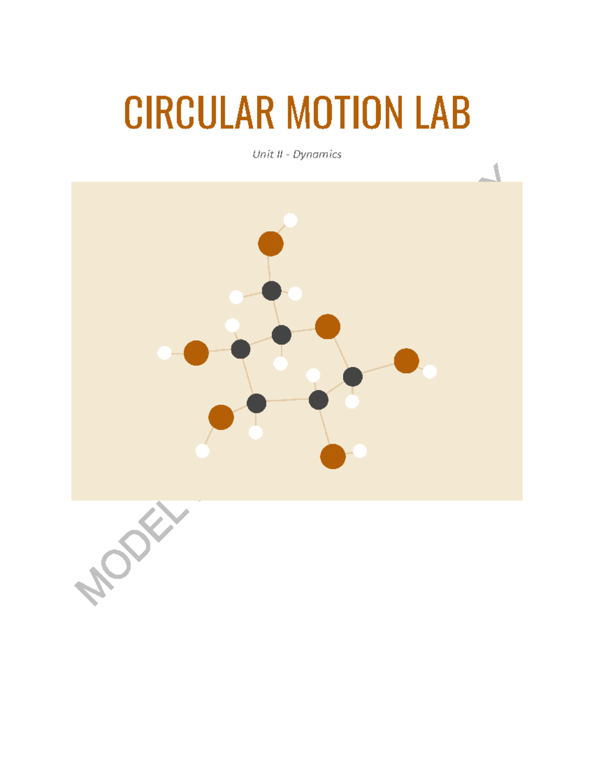 Circular motion lab model report - CIRCULAR MOTION LAB Unit II - Dynamics INTRODUCTION Through ...
