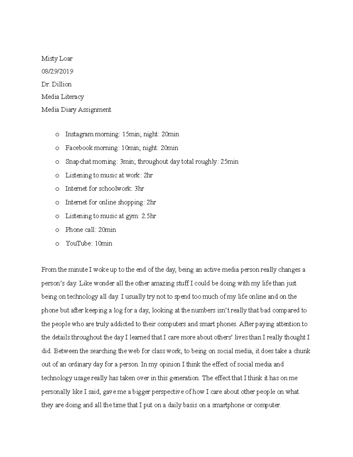 Media Diary - day assignment - Misty Loar 08/29/ Dr. Dillion Media ...