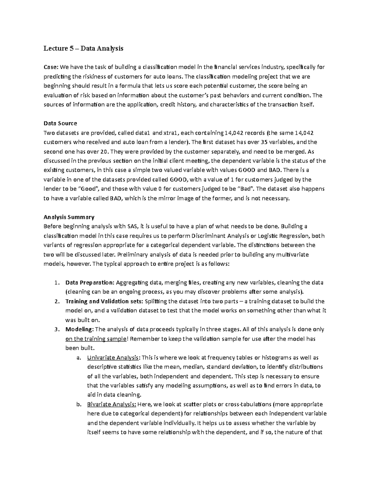 Lecture 5 - Lecture 5 – Data Analysis Case: We have the task of ...