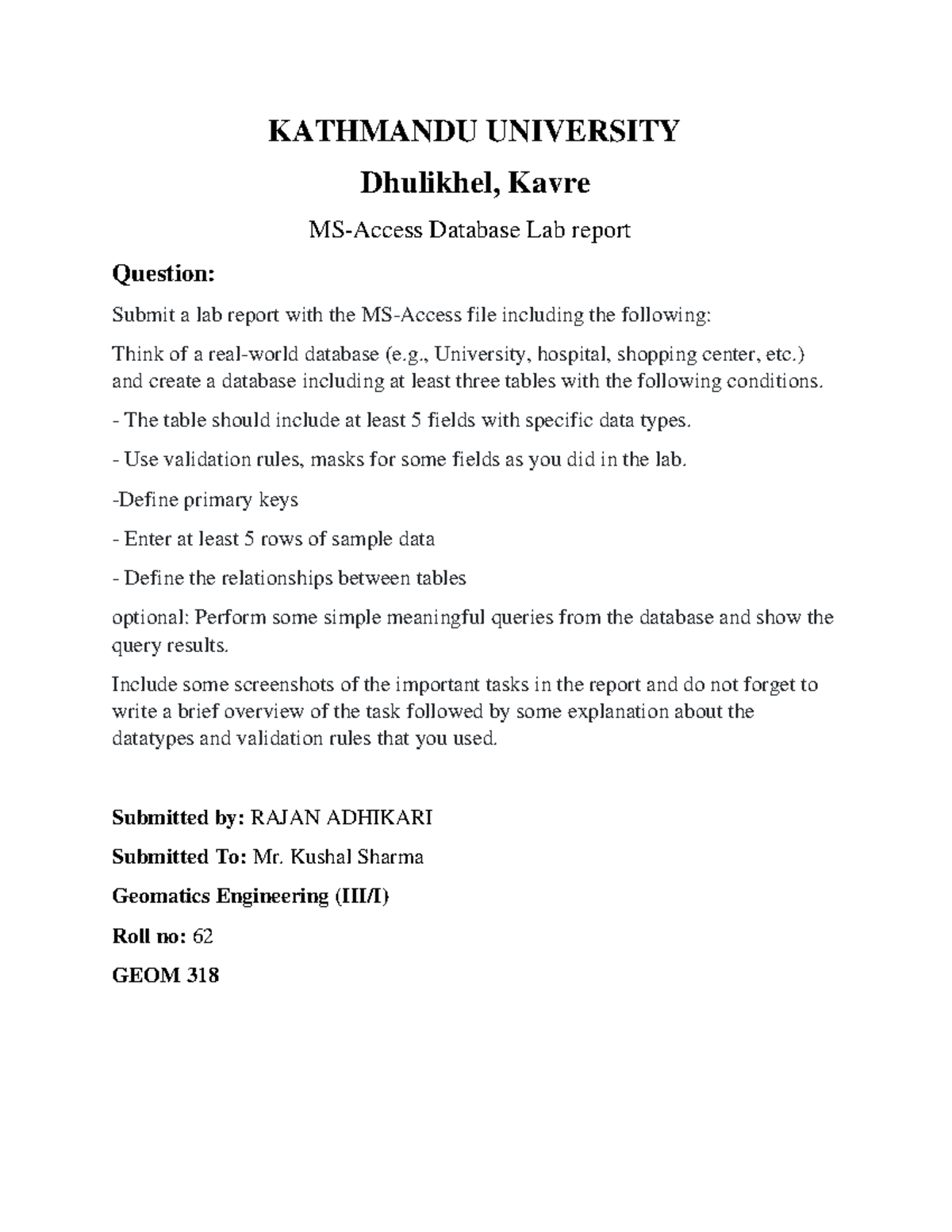 Rajan Adhikari-GE-62-LAB- Report - KATHMANDU UNIVERSITY Dhulikhel, Kavre MS-Access Database Lab ...