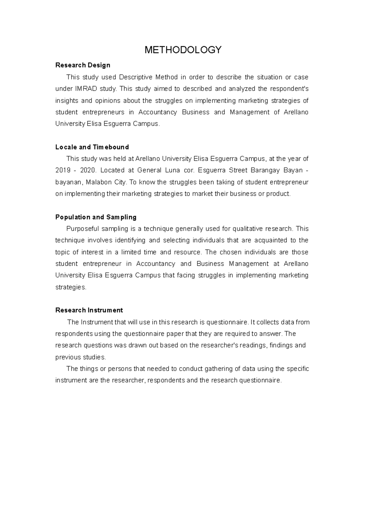 Methodology - METHODOLOGY Research Design This study used Descriptive ...