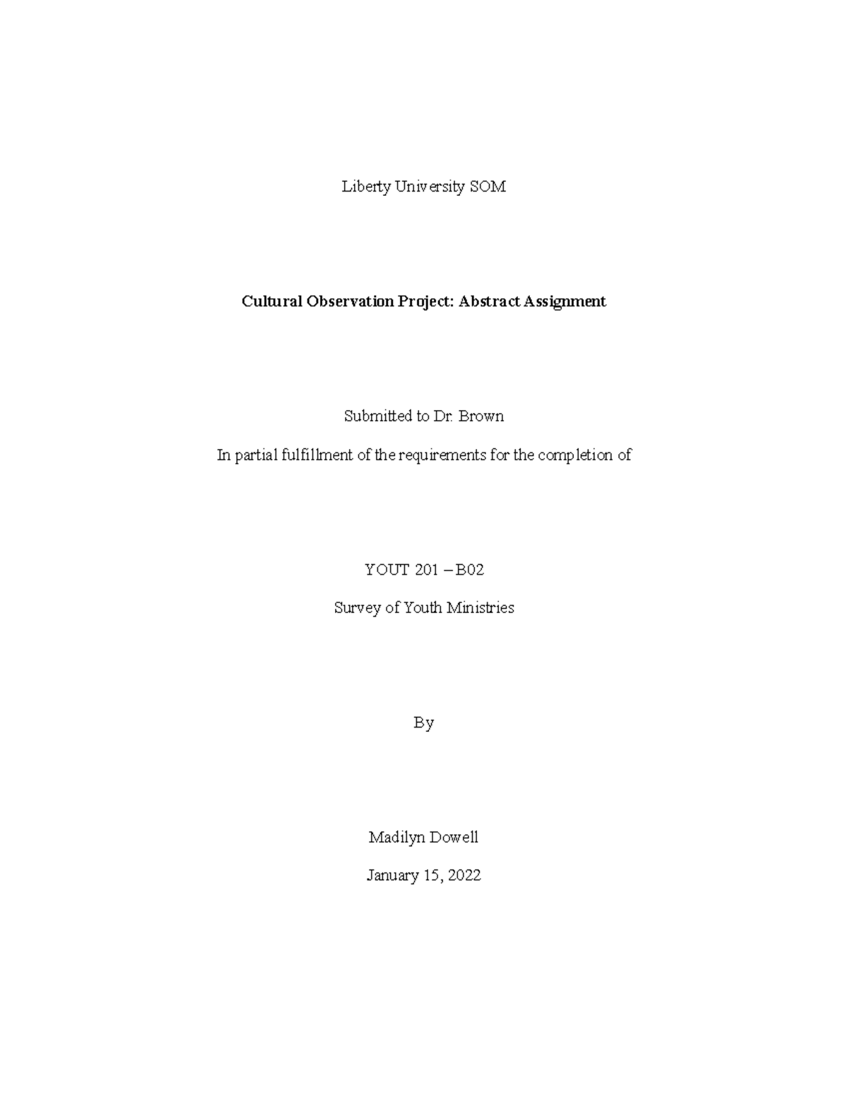 YOUT 201-B02 Cultural Observation Abstract - Liberty University SOM ...
