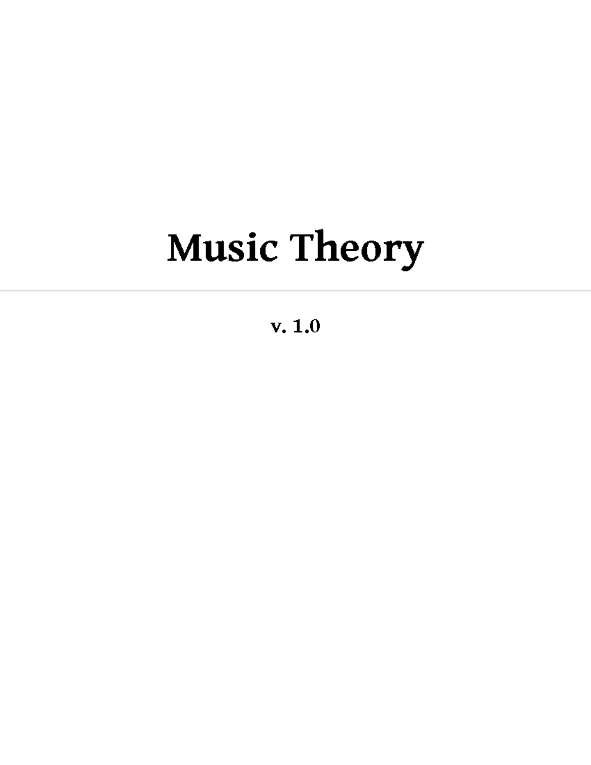 Music-theory complete practice - Music Theory v. 1. Table of Contents ...
