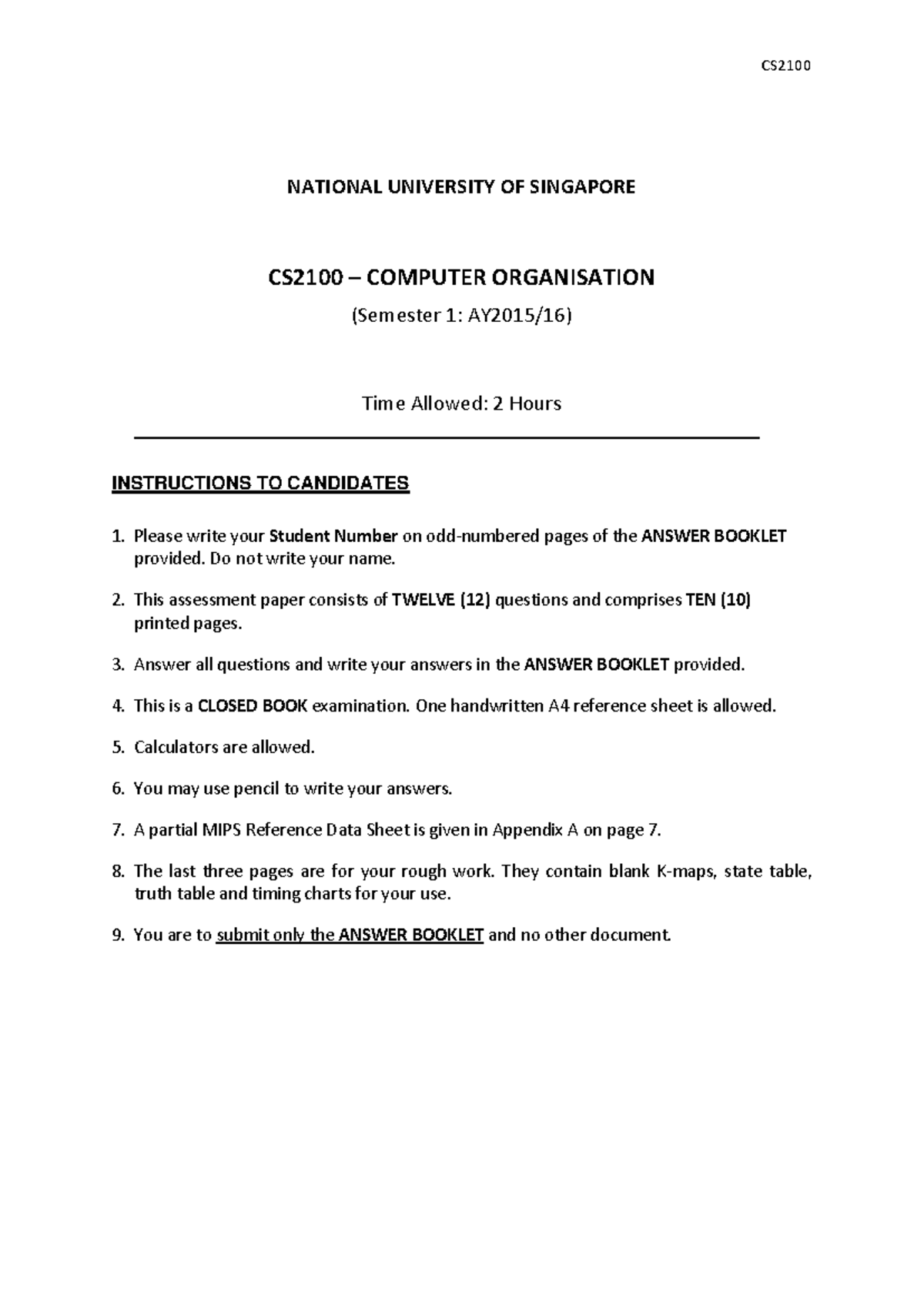 Exam15s1 - praactice - NATIONAL UNIVERSITY OF SINGAPORE CS2100 – COMPUTER ORGANISATION (Semester ...