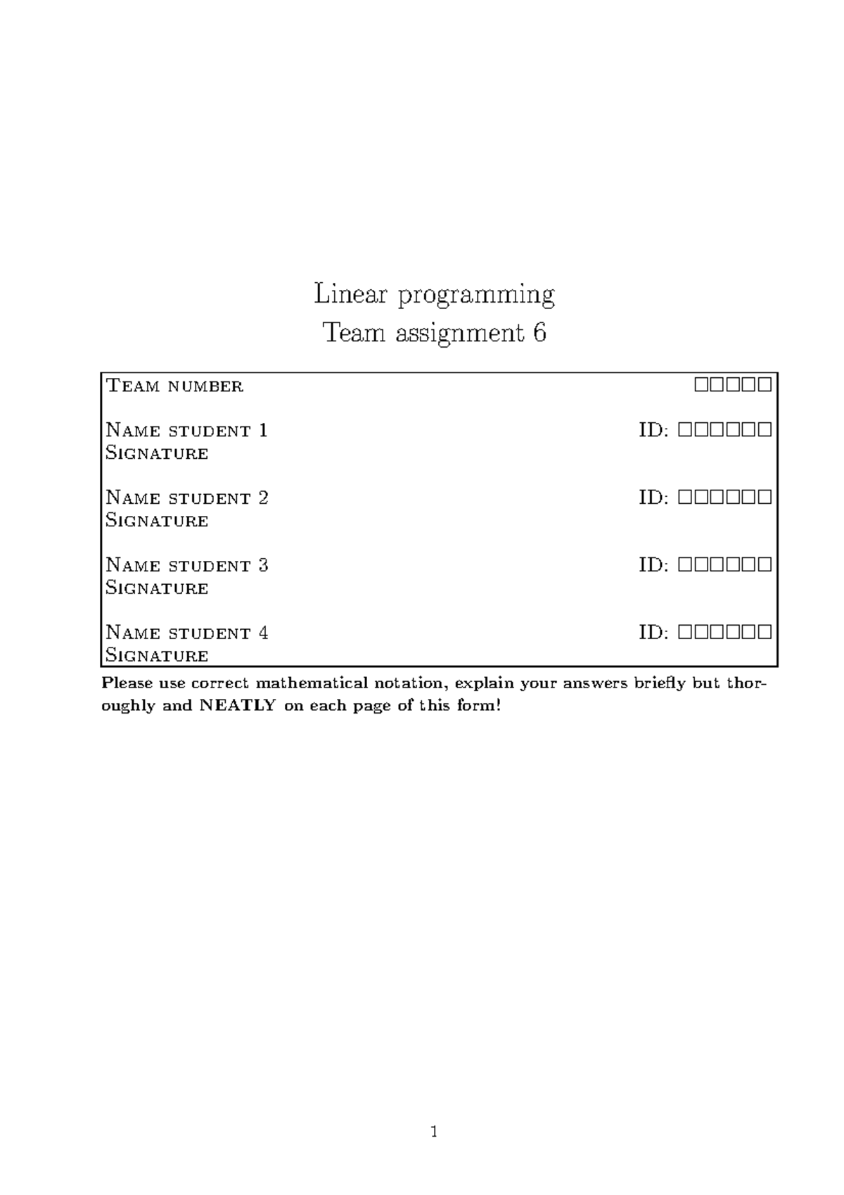 LP Team assignment 6 - week 6 - Linear programming Team assignment 6 Team number Name student 1 ...