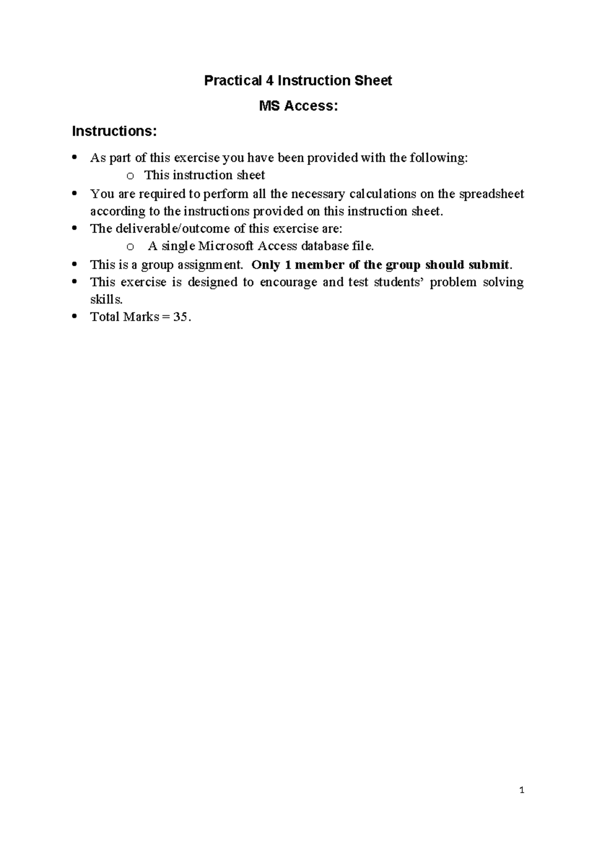 000 Practical 4 Instructions - Practical 4 Instruction Sheet MS Access: Instructions: As part of ...