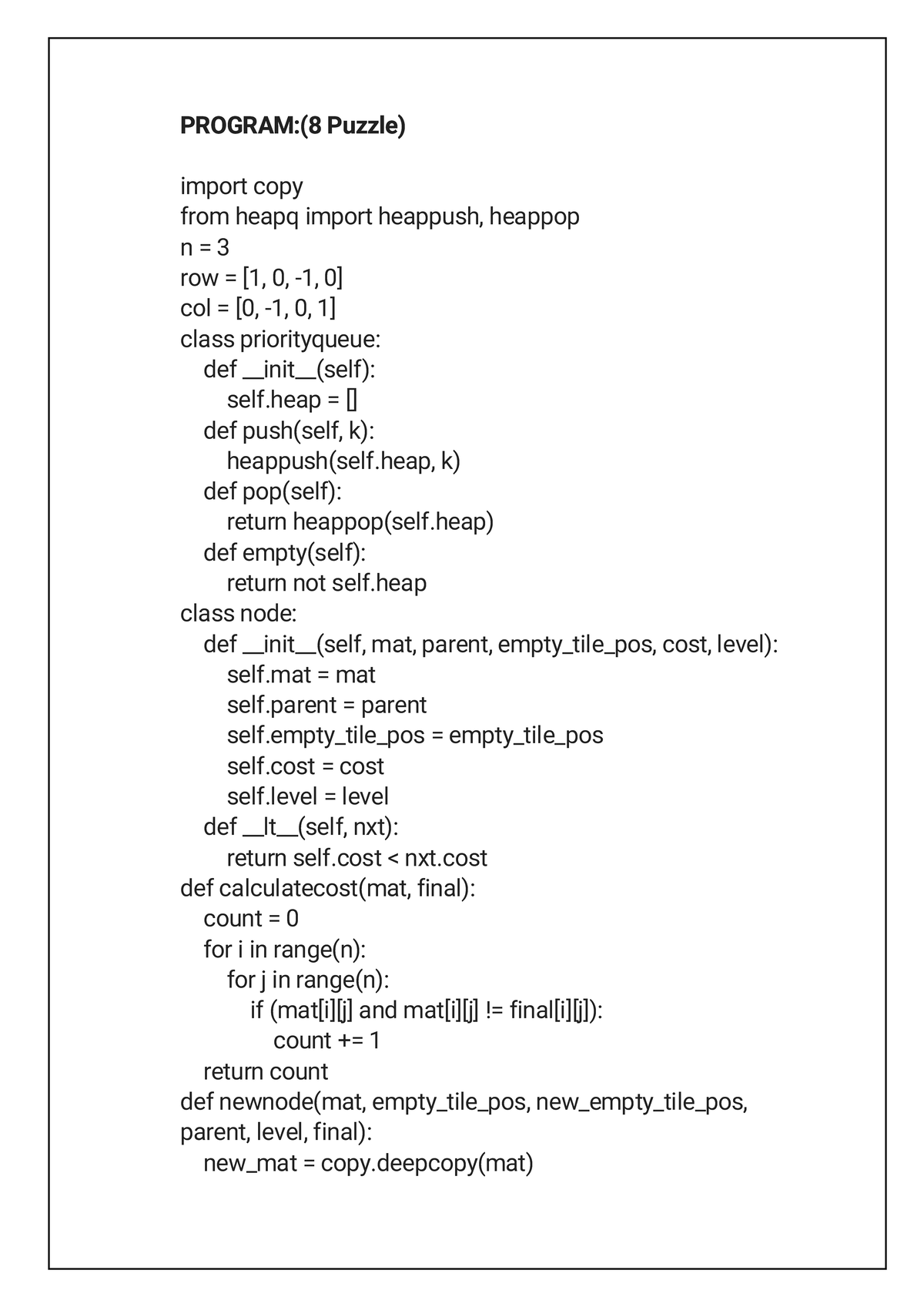 notes for ai programs - PROGRAM:(8 Puzzle) import copy from heapq ...