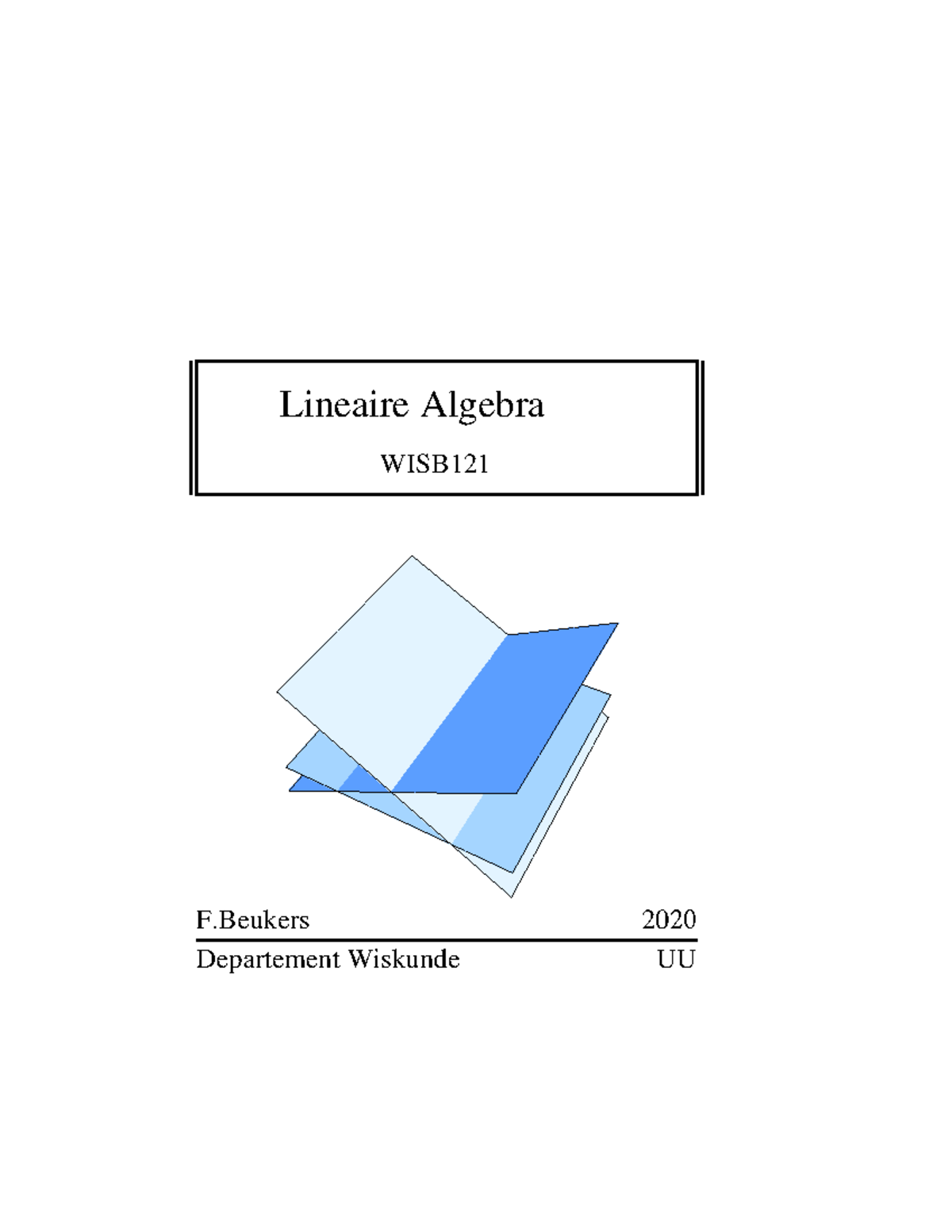 Dictaat lineaire algebra - Lineaire Algebra WISB F 2020 Departement ...