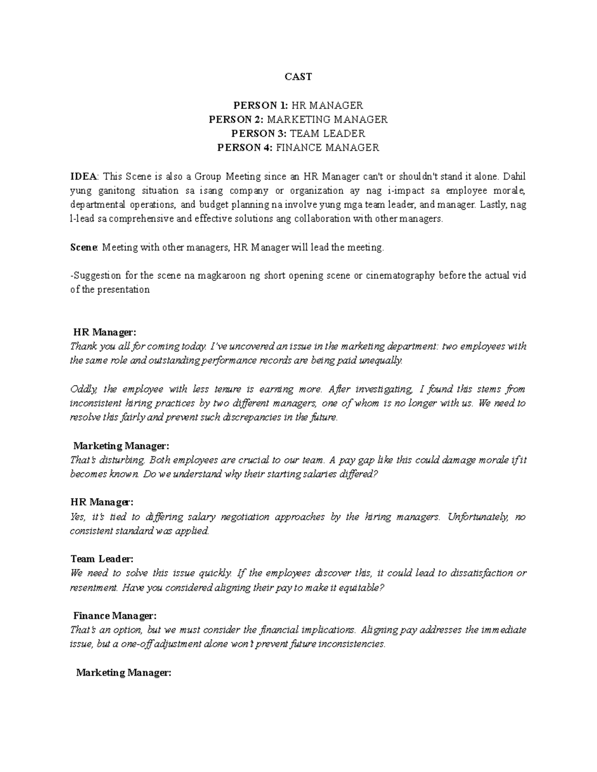 Revised Script HRM - CAST PERSON 1: HR MANAGER PERSON 2: MARKETING MANAGER PERSON 3: TEAM LEADER ...