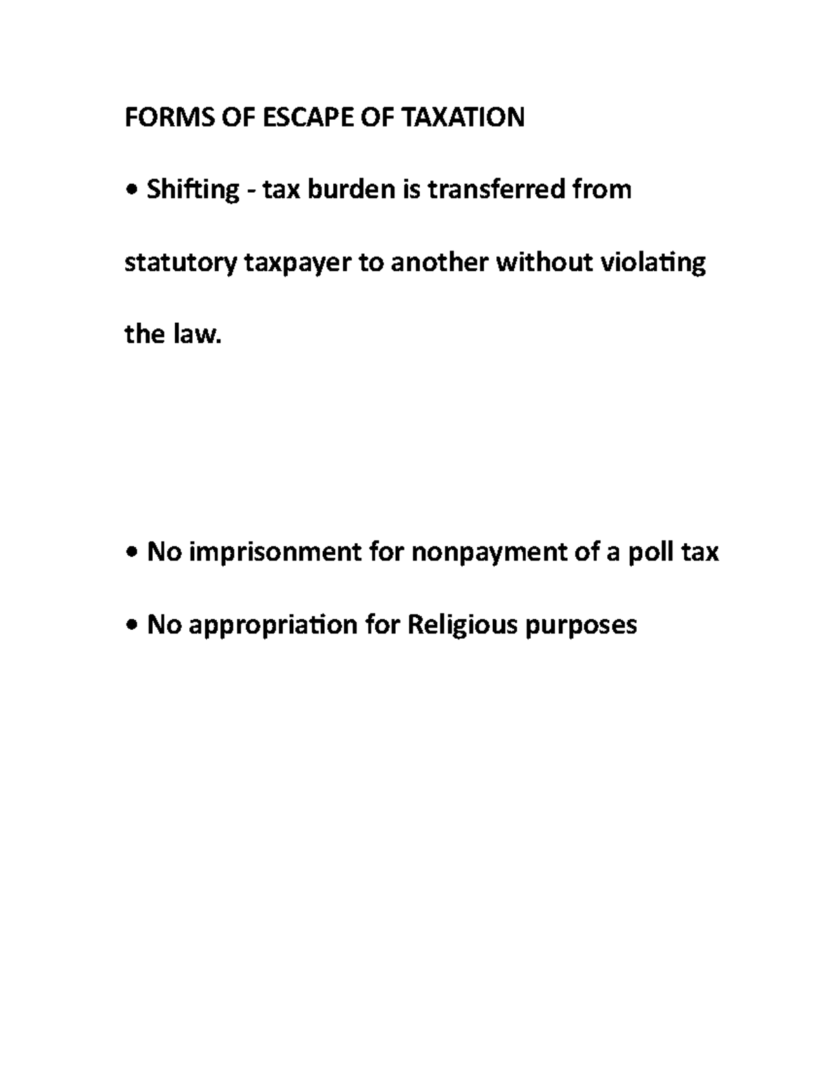 Taxation III - FORMS OF ESCAPE OF TAXATION Shifting - tax burden is ...
