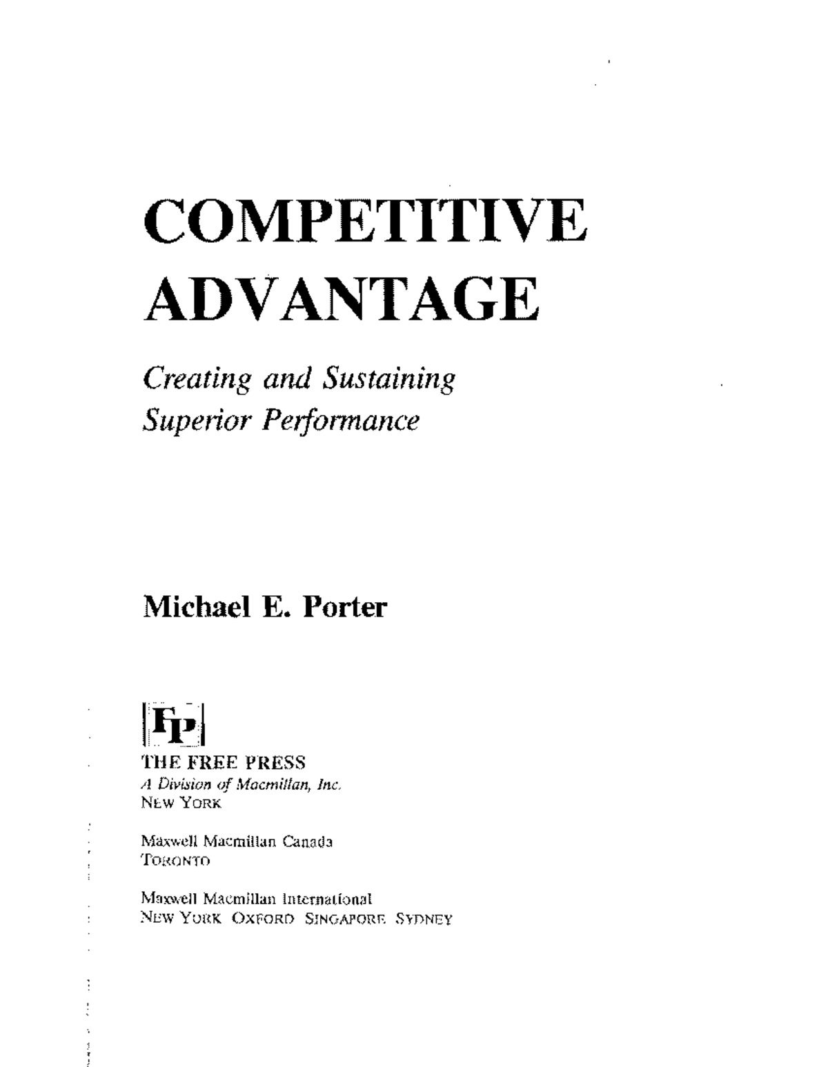 Porter, M. E. (1985). The Competitive Advantage Creating and Sustaining ...