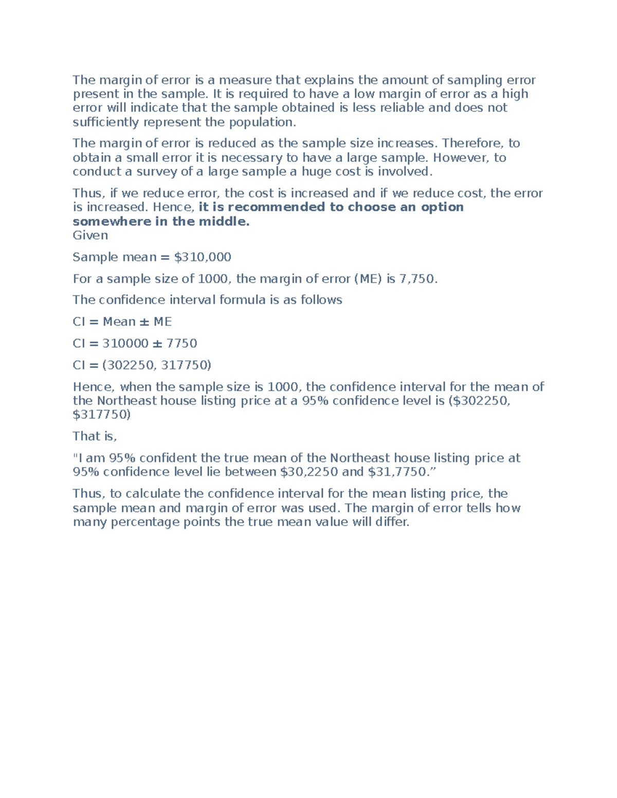 Applied statistics week 6 post - The margin of error is a measure that ...