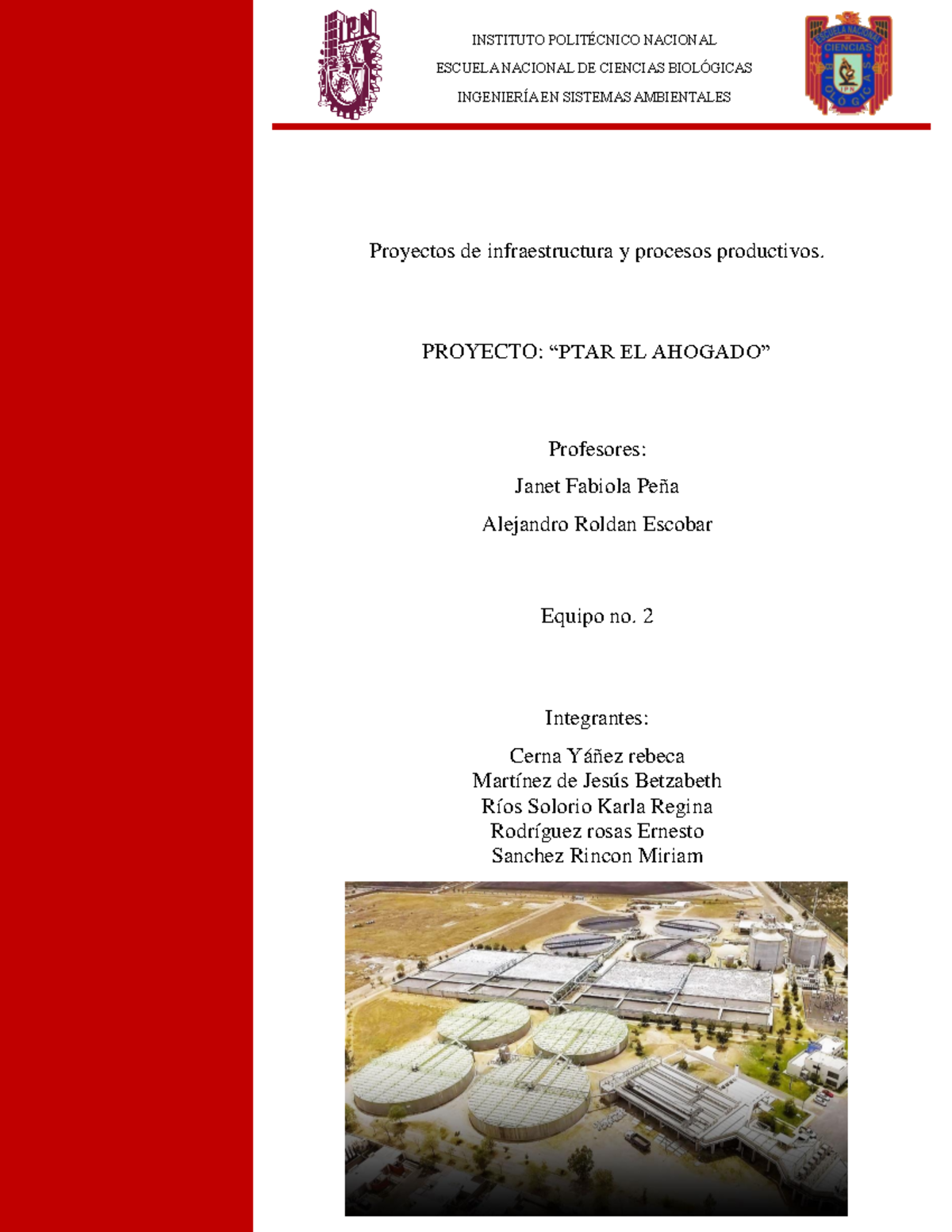 PTAR EL Ahogado - PROYECTO MIA - INSTITUTO POLITÉCNICO NACIONAL ESCUELA NACIONAL DE CIENCIAS ...