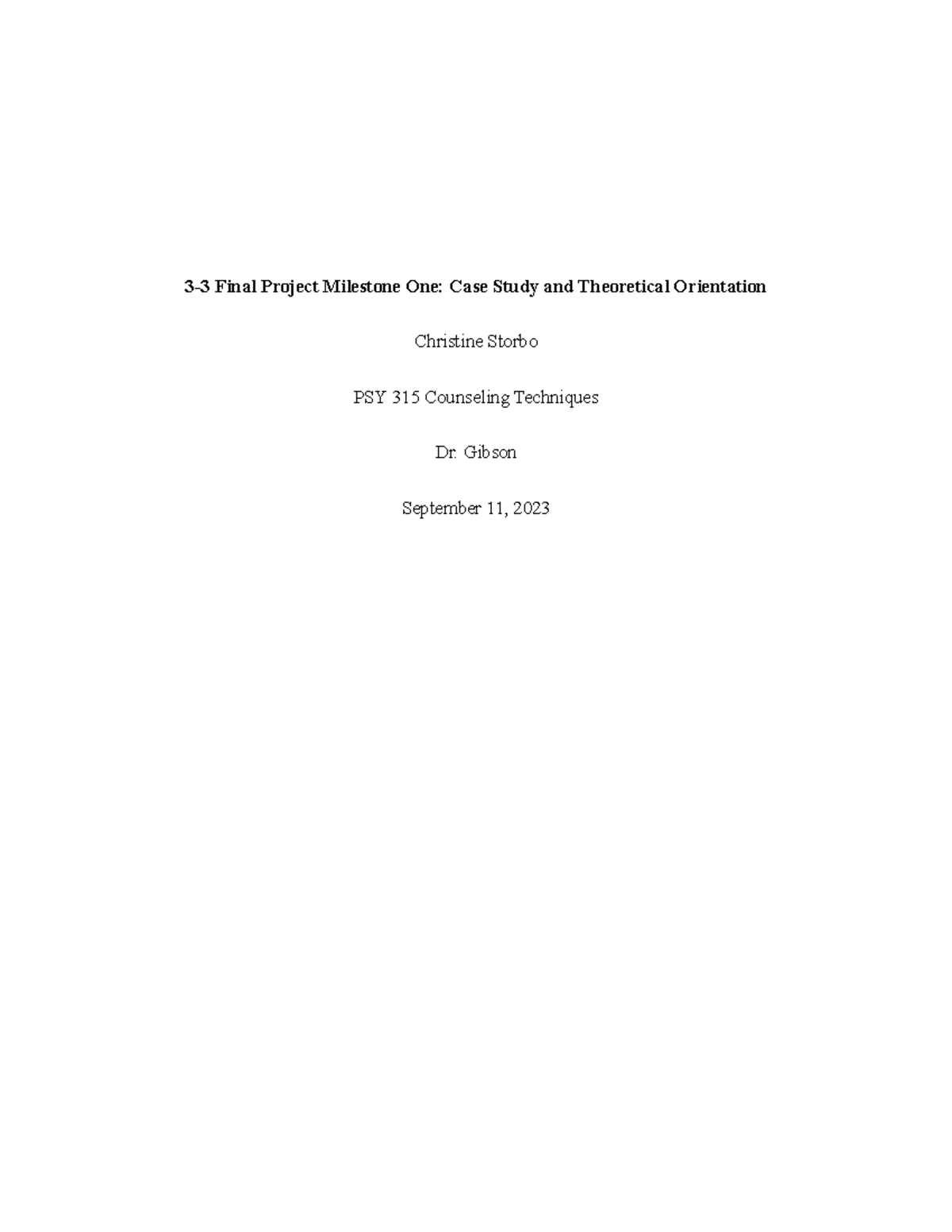 3-3 Milestone One - 3-3 Final Project Milestone One: Case Study and ...