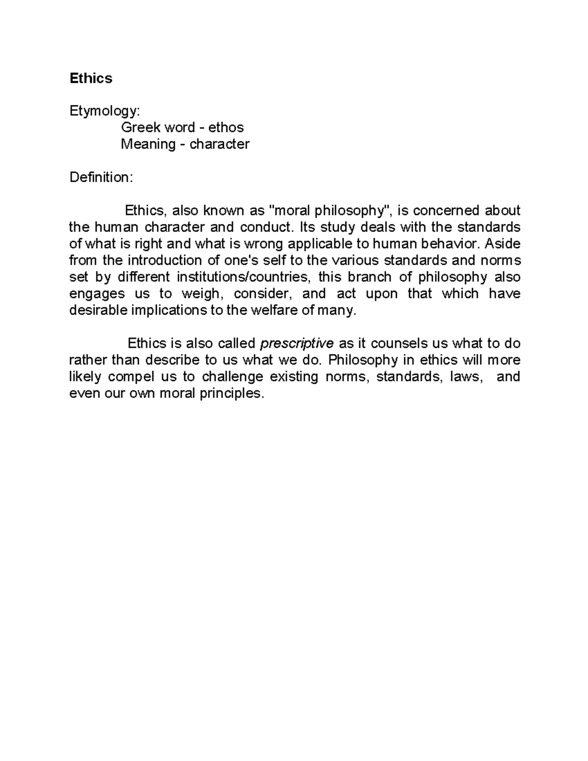 Philosophy 5 - Lecture notes 1 - Ethics Etymology: Greek word - ethos ...