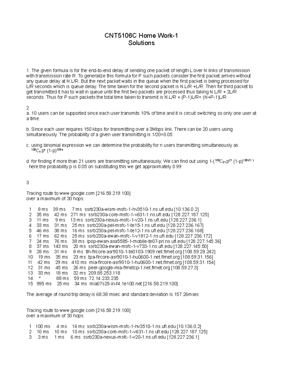 CNT5106C Home Work1 - assignments - CNT5106C Home Work- Solutions The given formula is for the ...