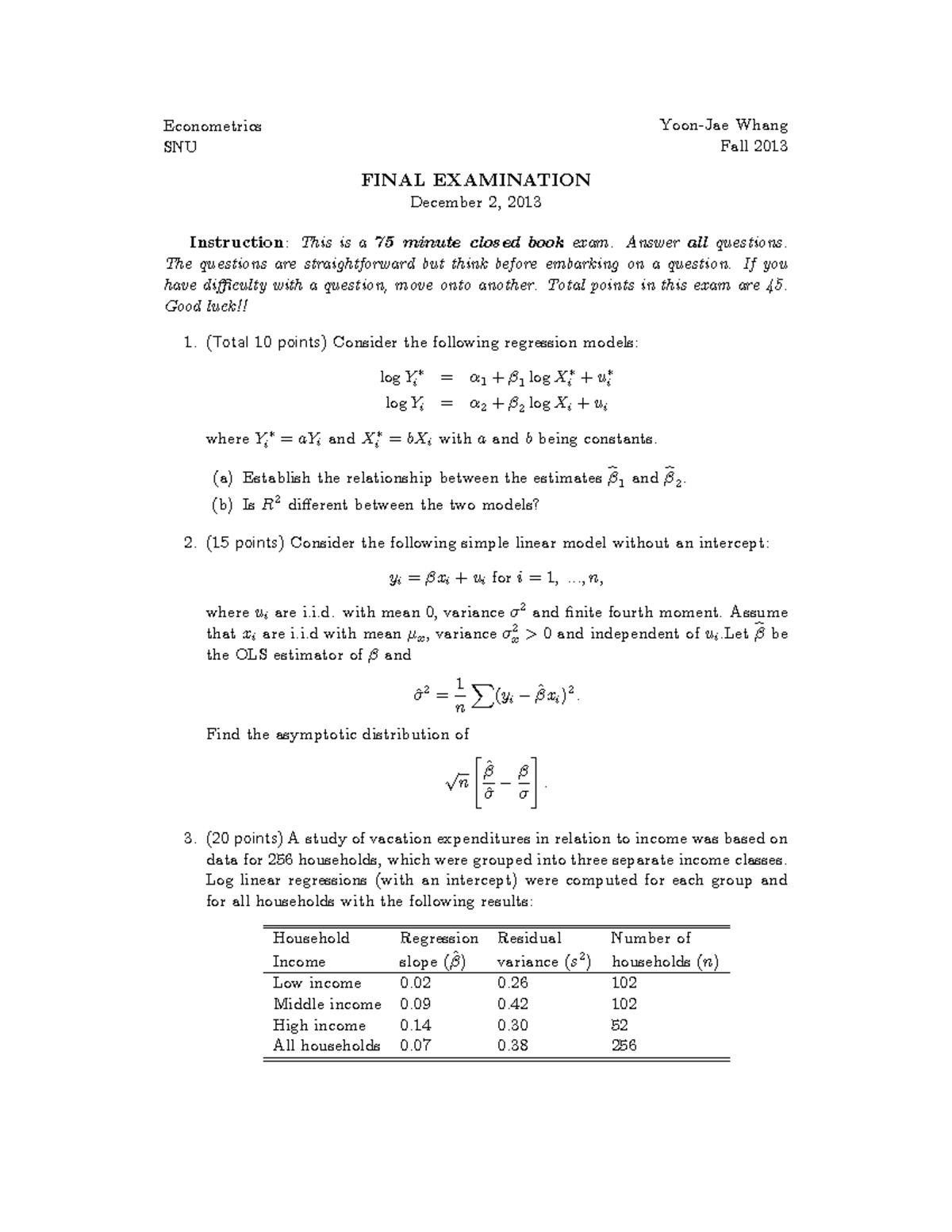 SNU Econometrics exam2 - Econometrics SNU Yoon-Jae Whang Fall 2013 ...