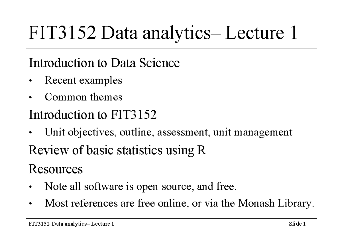 FIT3152 Lecture 01 - Tutorial1 - Draft: do not circulate FIT3152 Data analytics– Lecture 1 - Studocu