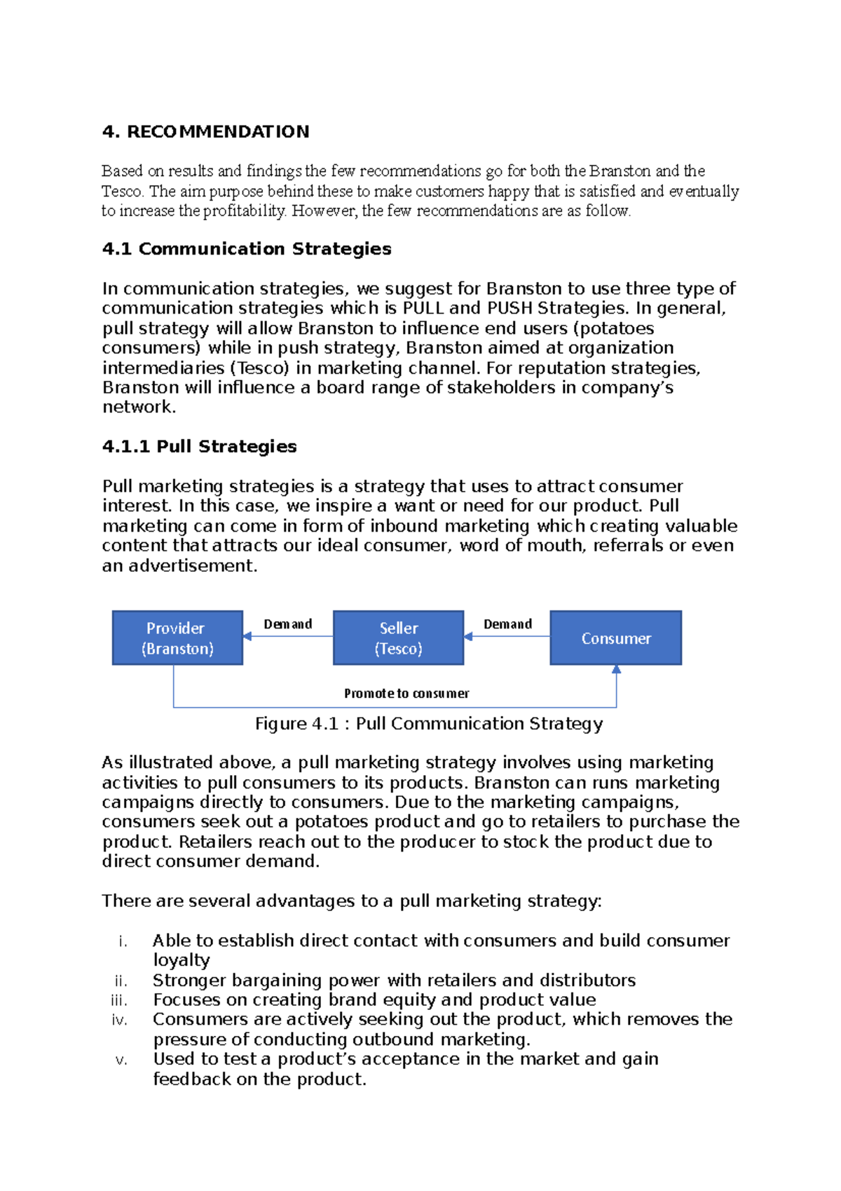 Recommendation - 4. RECOMMENDATION Based on results and findings the ...