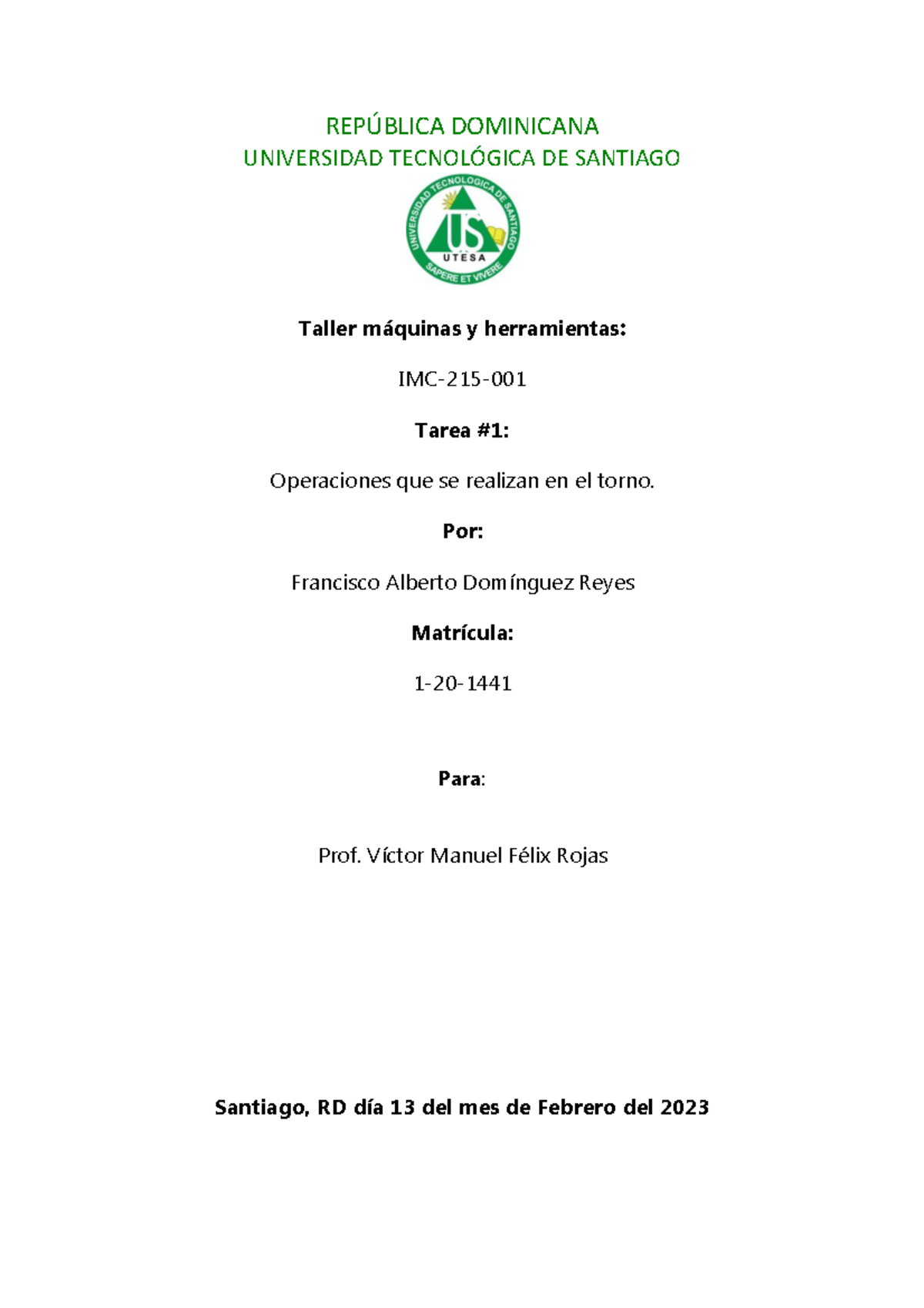 Tarea 2 - REP⁄BLICA DOMINICANA UNIVERSIDAD TECNOL”GICA DE SANTIAGO ...