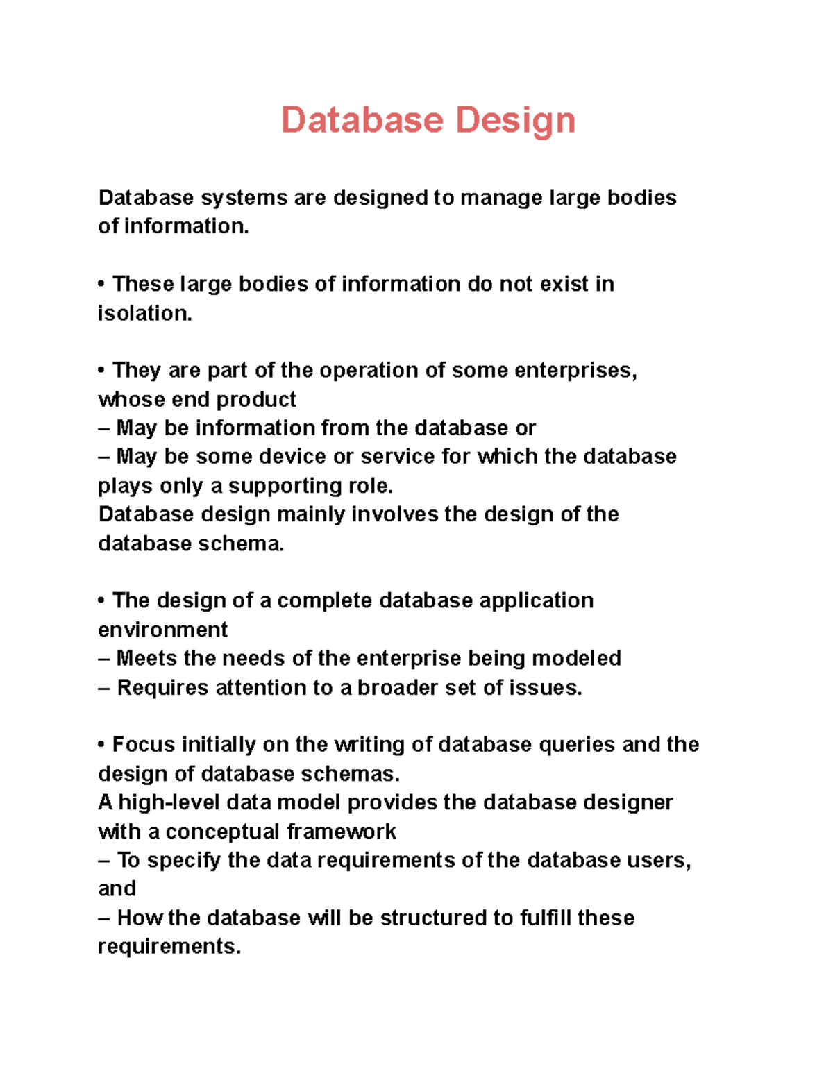 Database Design - Database Design Database systems are designed to ...