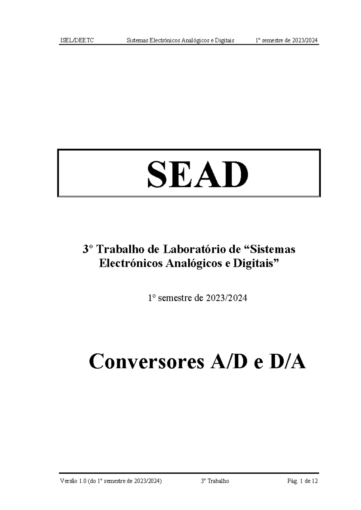 SEAD Trab3 Ano Letivo 2023 24 v01 - SEAD 3º Trabalho de Laboratório de ...