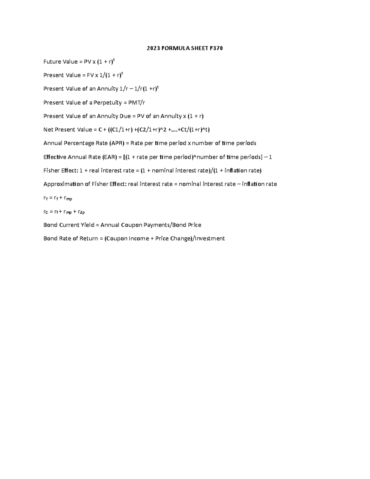 Spring 24 Formula Sheet F370 Exam One - 2023 FORMULA SHEET F Future Value = PV x (1 + r)t ...