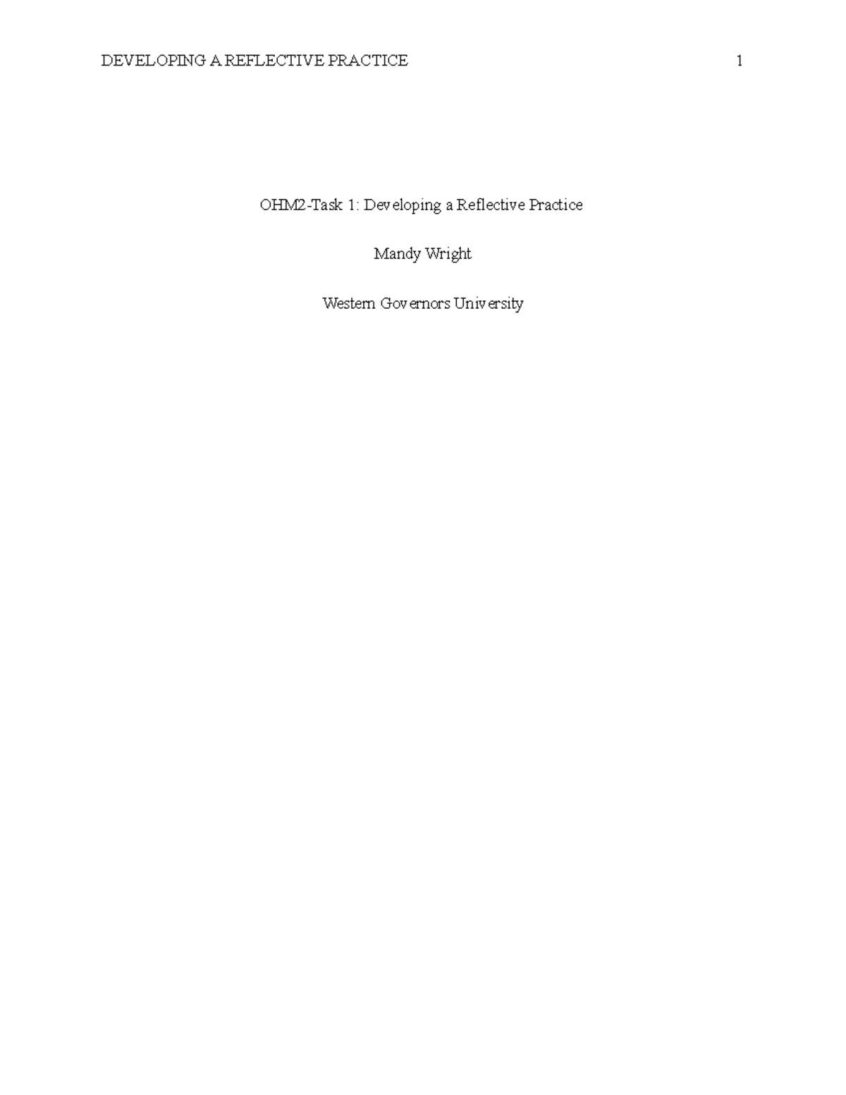 Reflecting teacher D182 OMH2 Task 1 Reflecting Practioner - D182 - WGU ...